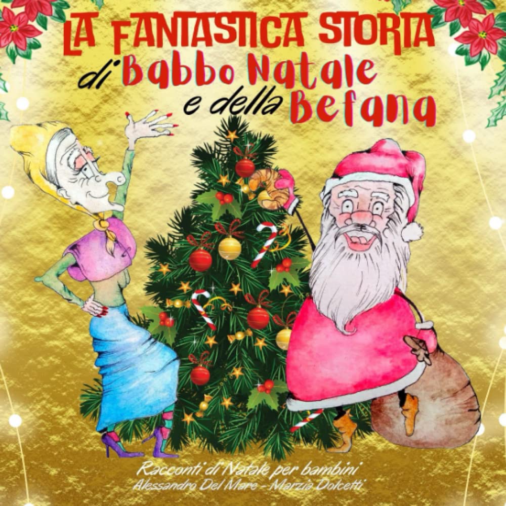 Racconti di Natale per bambini: La fantastica storia di babbo Natale e ...