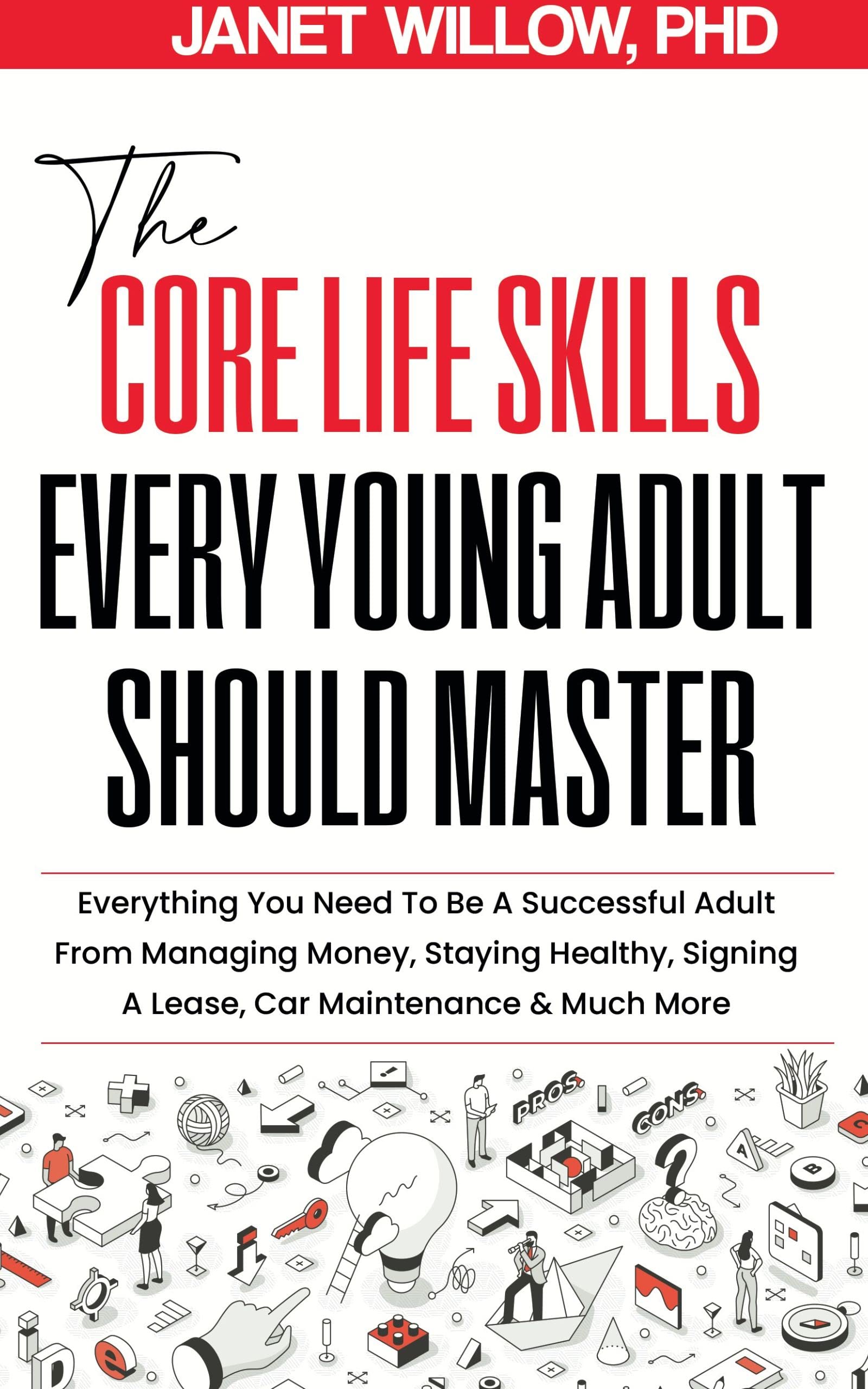 The Core Life Skills Every Young Adult Should Master: Everything You ...