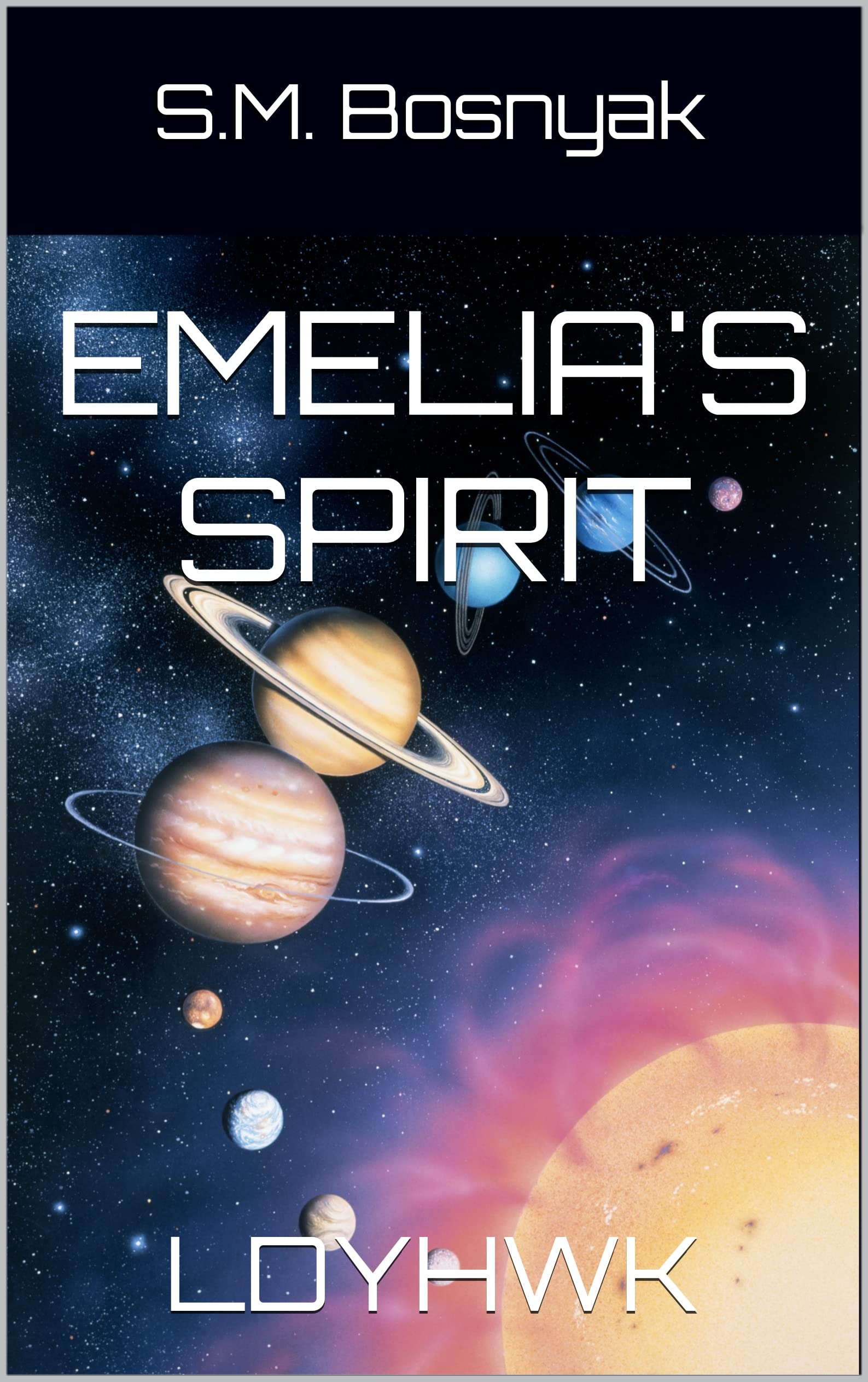 Emelia's Spirit: LDYHWK by S.M. Bosnyak | Goodreads