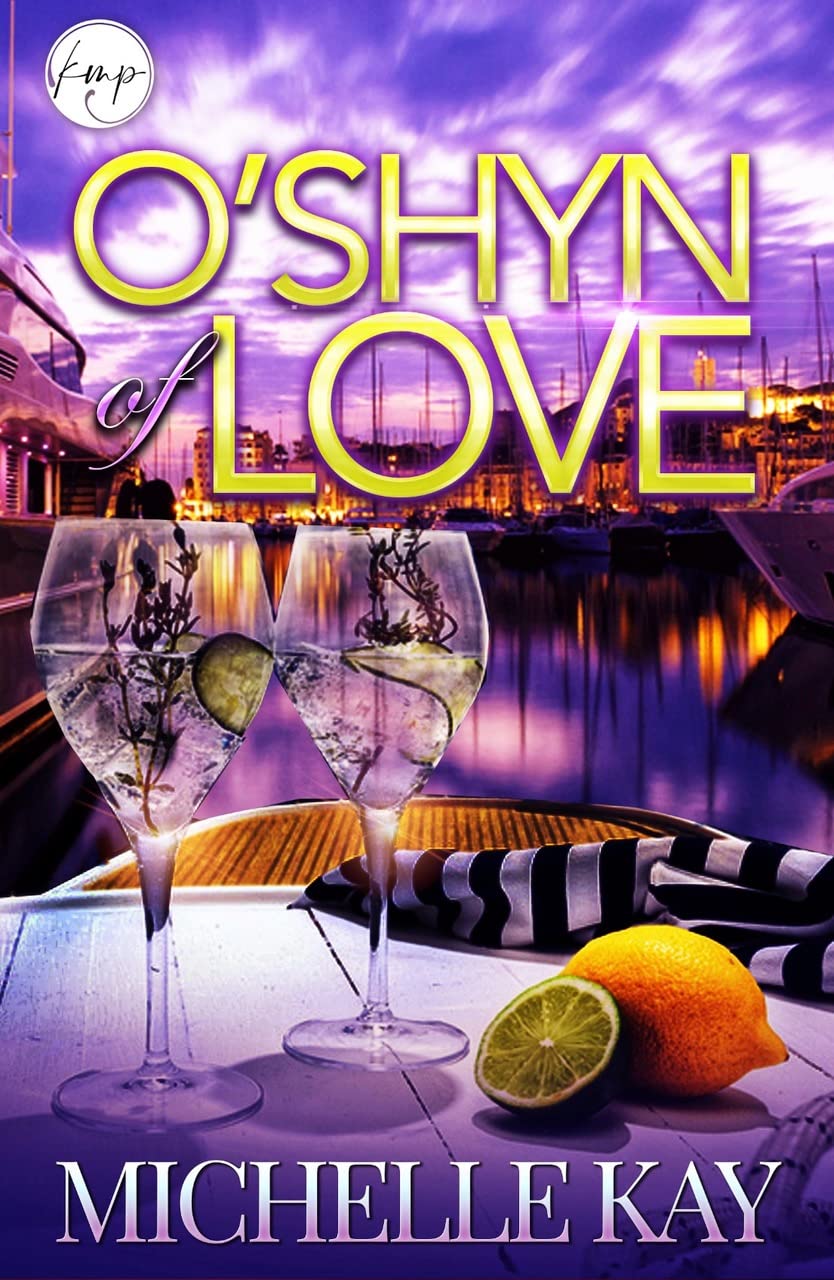 O'shyn Of Love by Michelle Kay | Goodreads