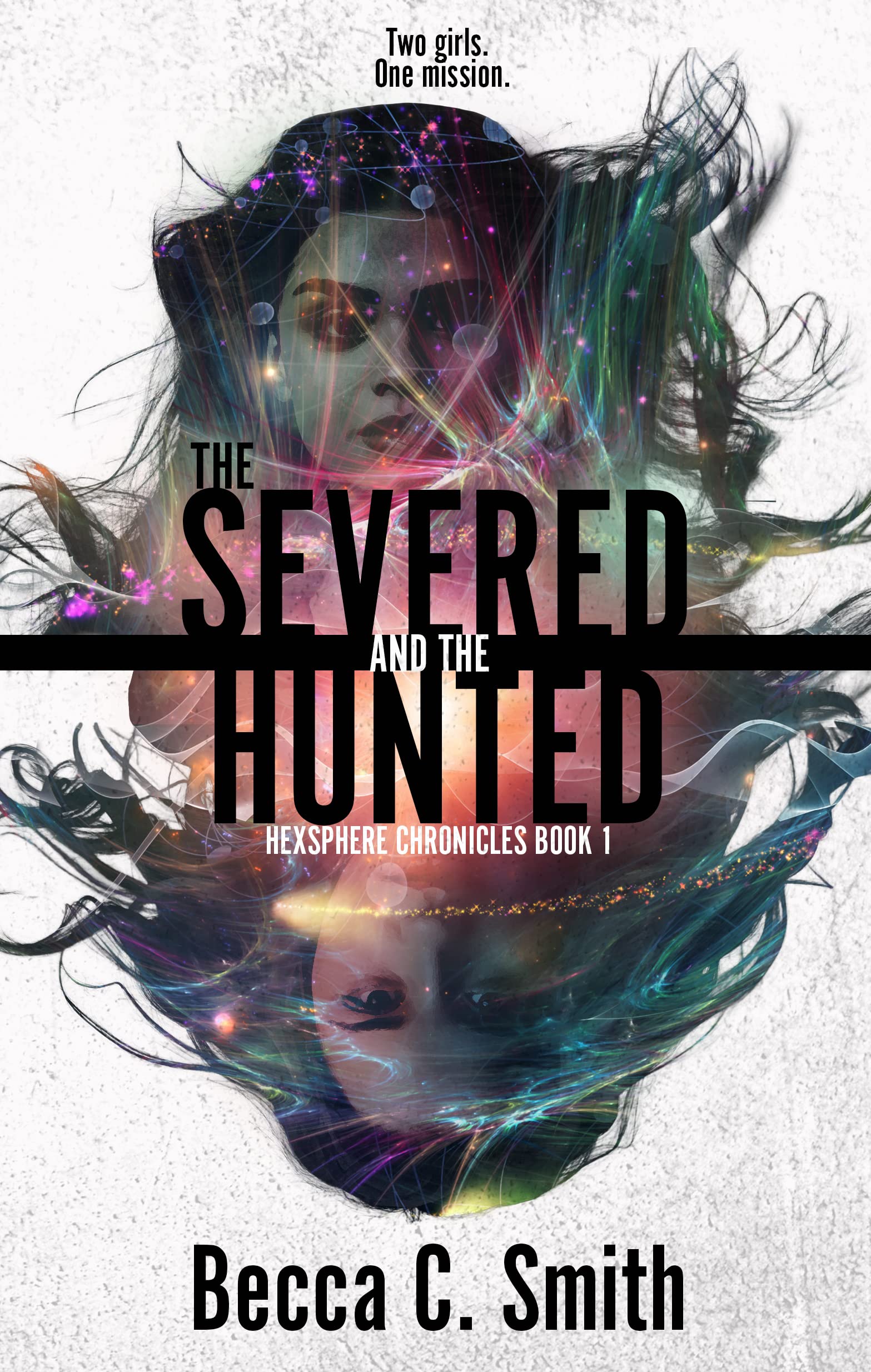 The Severed and the Hunted by Becca C. Smith | Goodreads