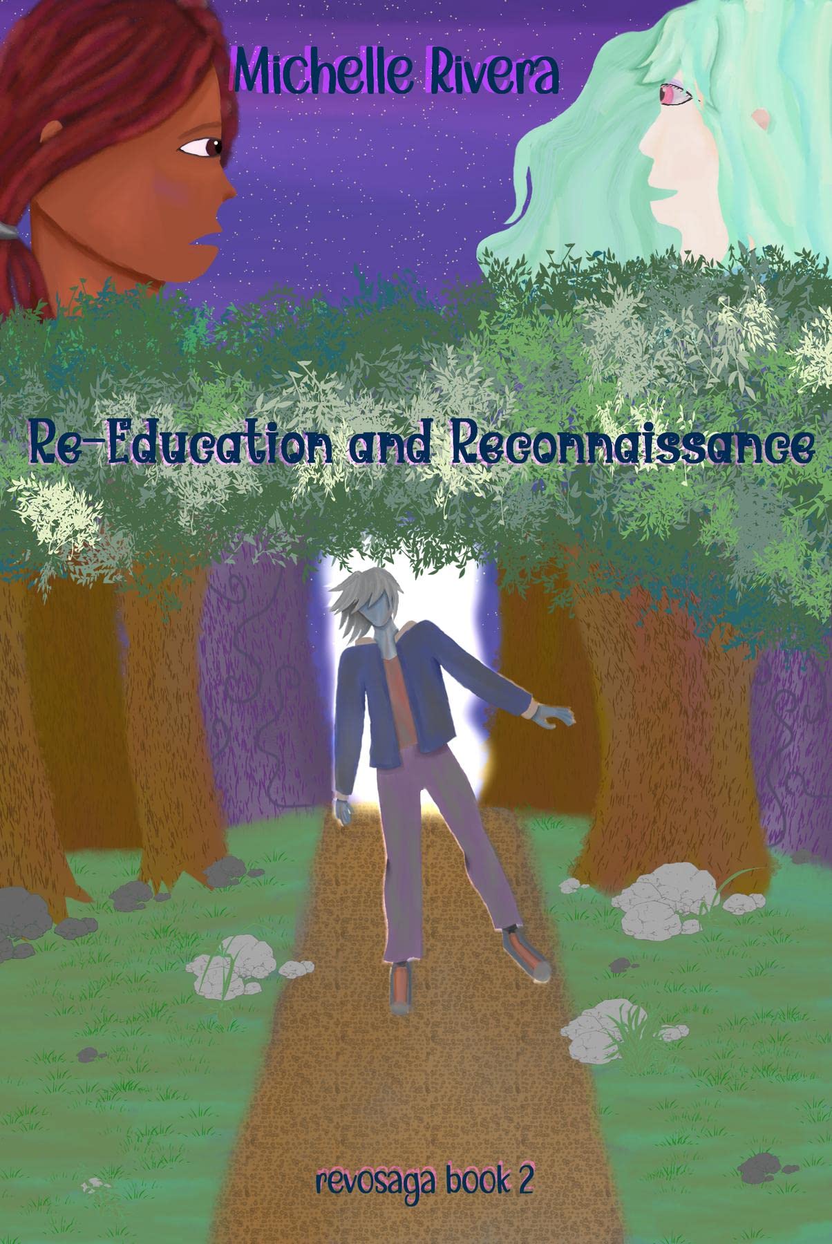Re-Education and Reconnaissance (Revosaga Book 2) by Michelle Rivera ...