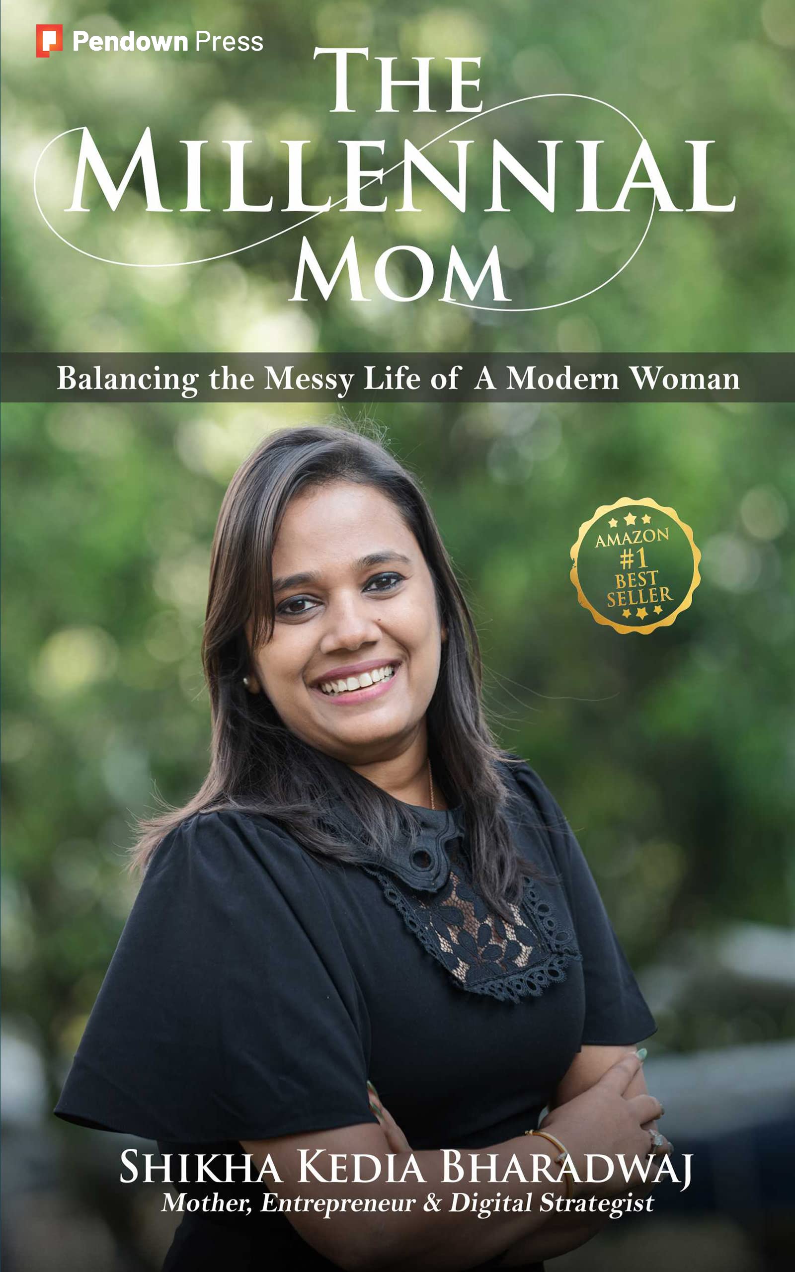 The Millennial Mom by Shikha Kedia Bharadwaj | Goodreads