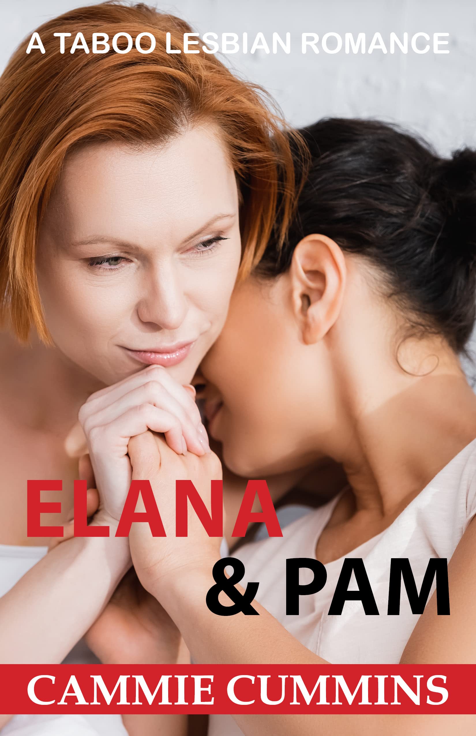 Elana & Pam: Explicit Adult Lesbian Taboo Family Erotica Seduction, Old & Young Stepmom ...
