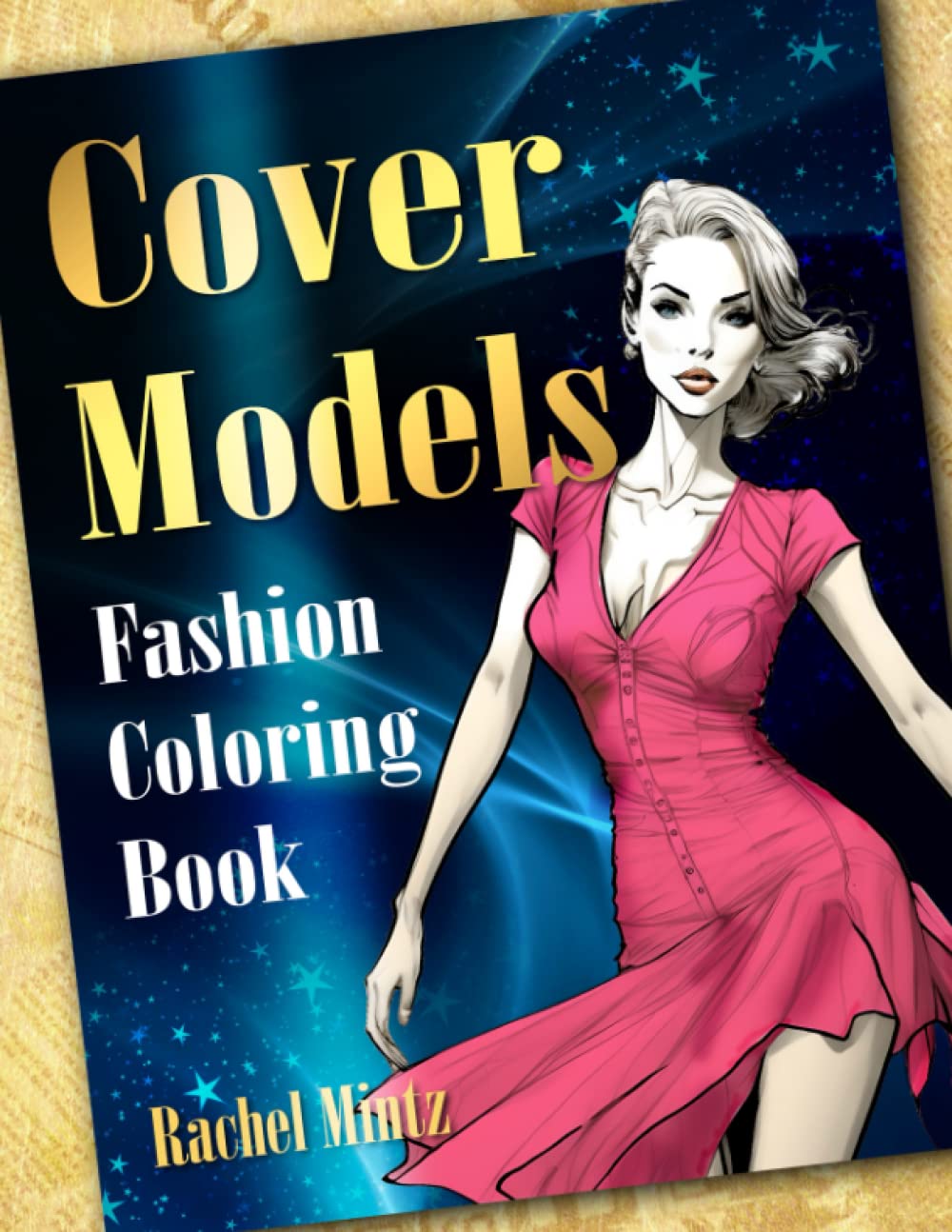 Cover Models Fashion Coloring Book: Glamour Beauty & Styling, Color ...
