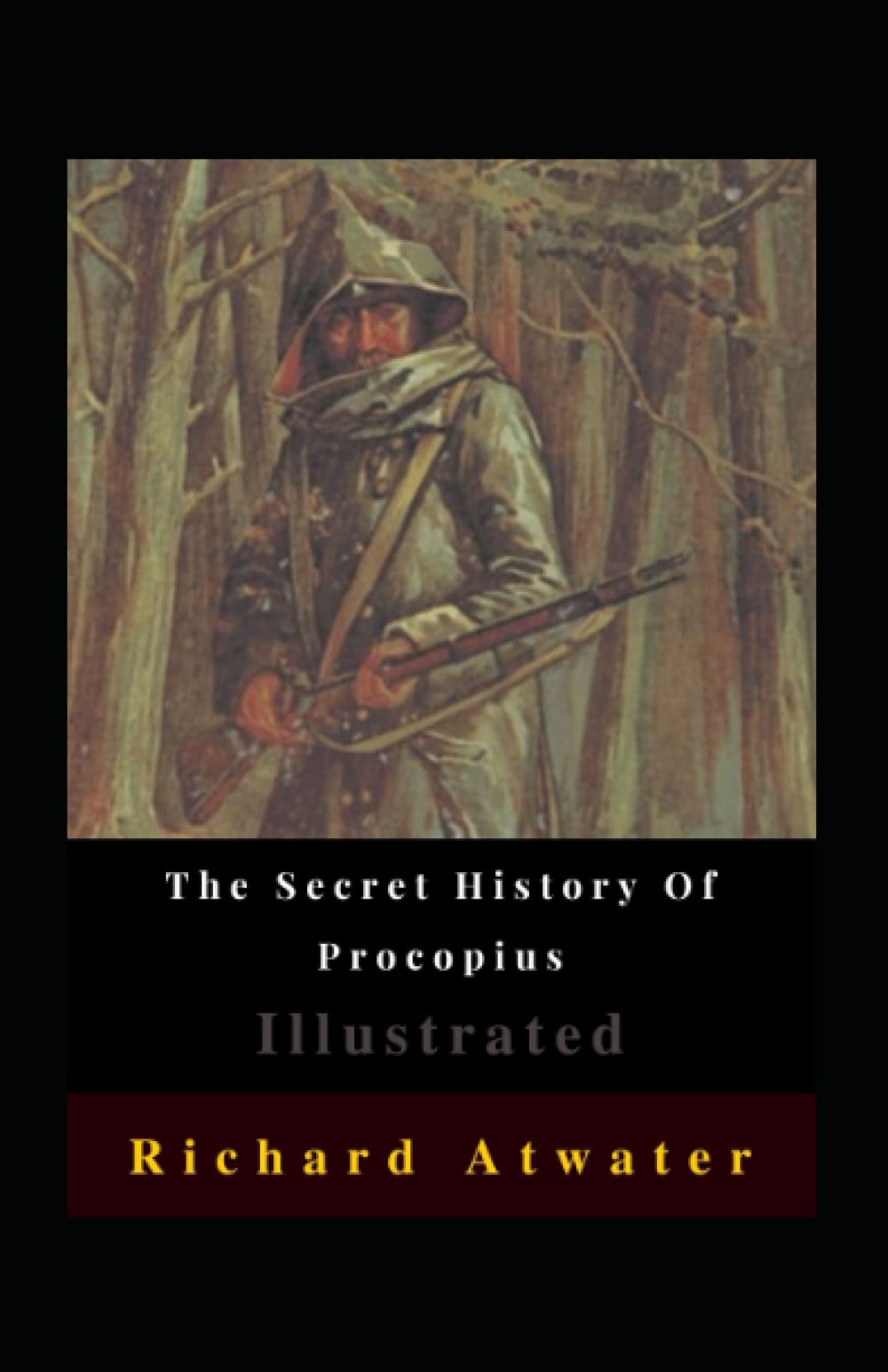 The Secret History Of Procopius Illustrated by Richard Atwater | Goodreads