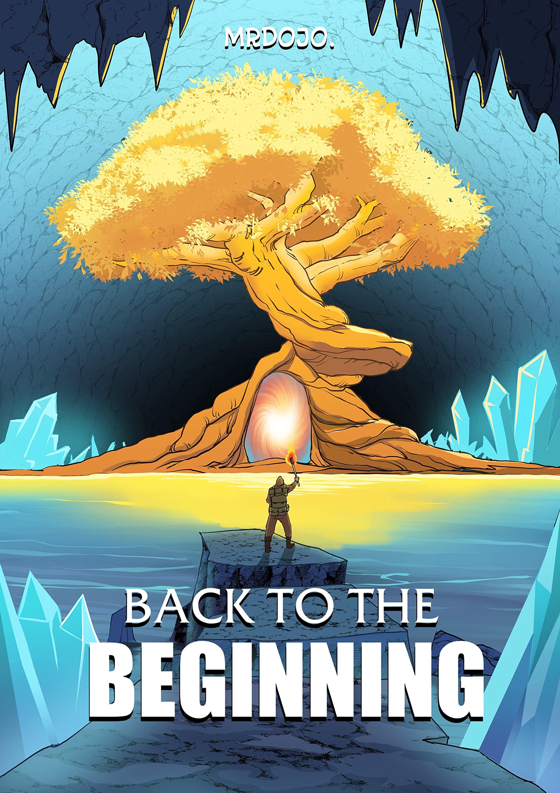 Back To The Beginning: Tutorial by Mrdojo . | Goodreads