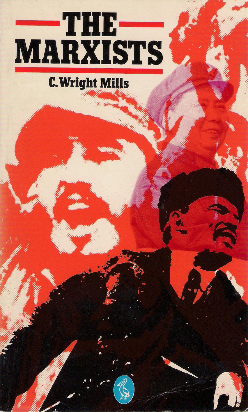 The Marxists by C. Wright Mills | Goodreads