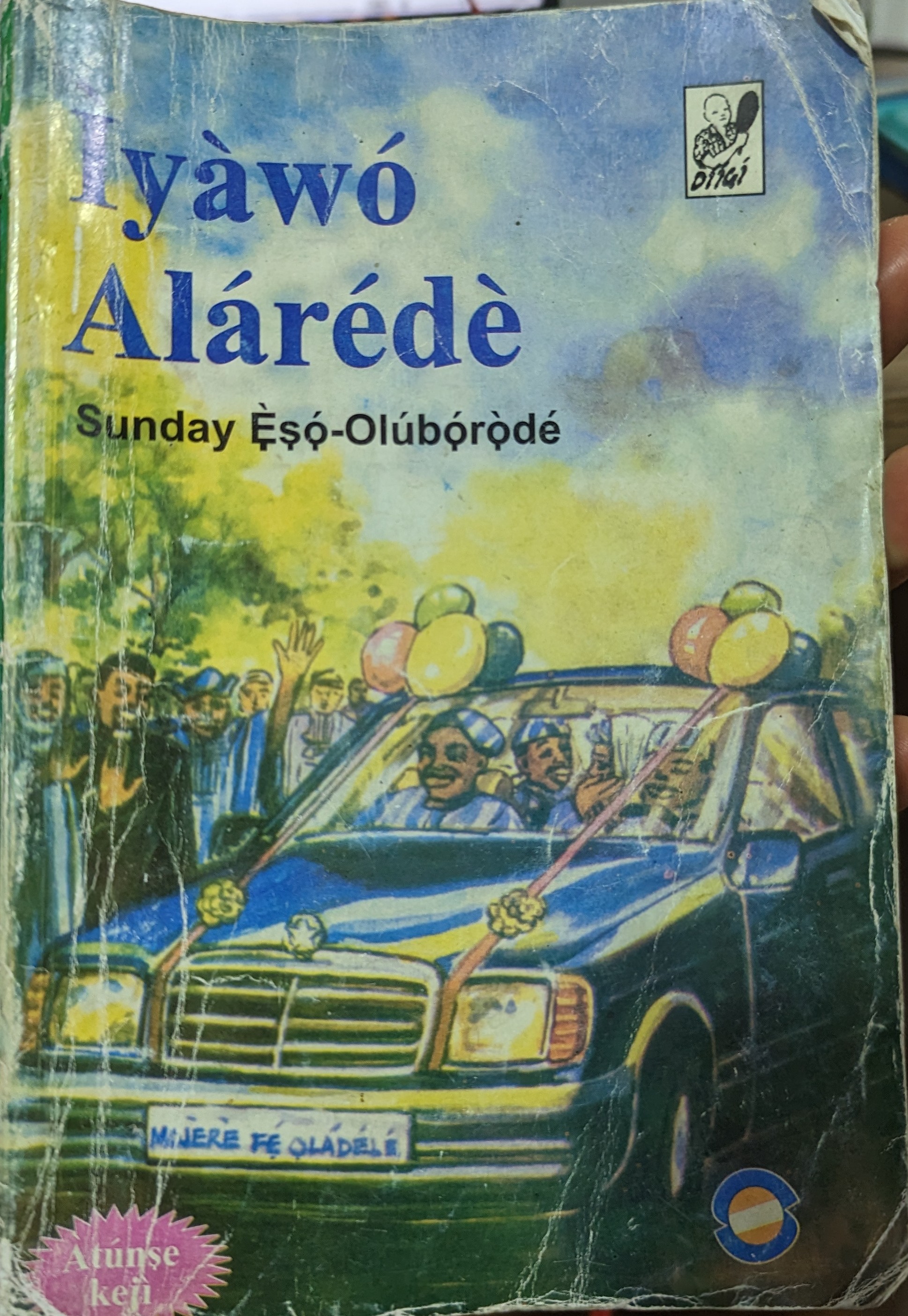 Ìyàwó Àlàrédè by Sunday Eso-Oluborode | Goodreads