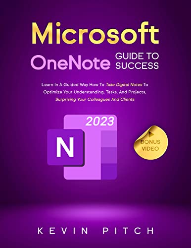 Microsoft OneNote Guide to Success: Boost Your Productivity, Organize ...