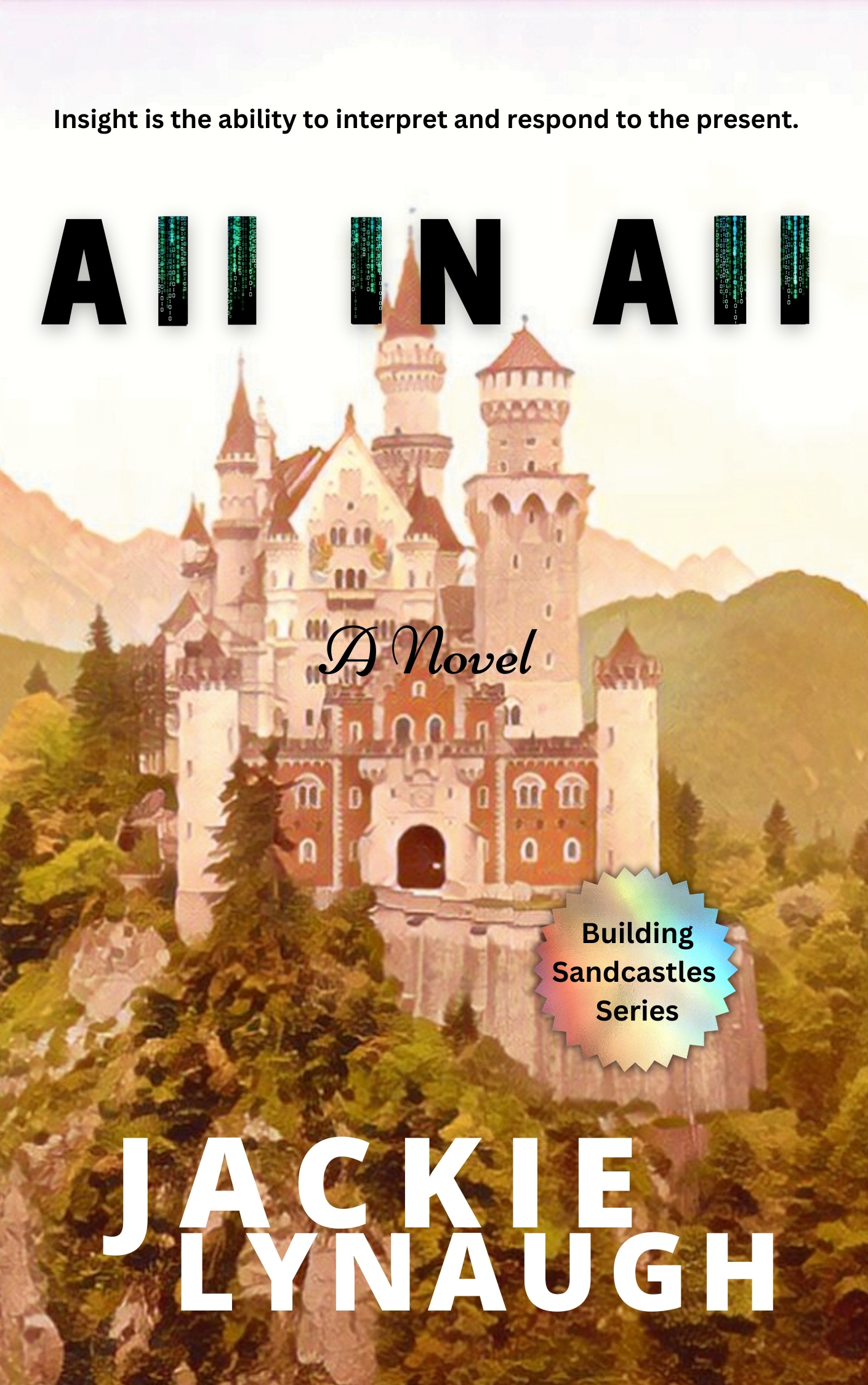 ALL IN ALL by Jackie Lynaugh, Author | Goodreads