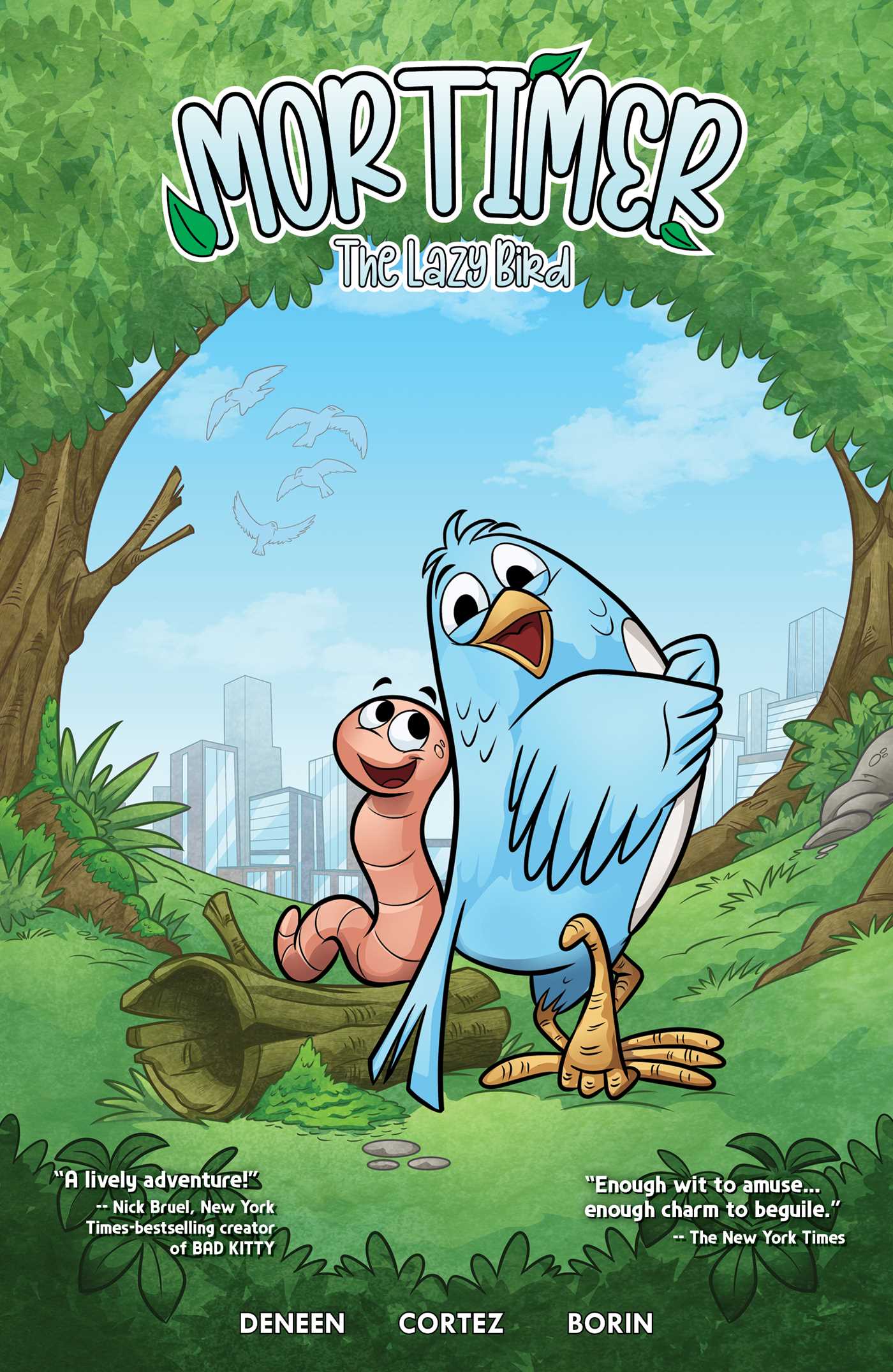 Mortimer: The Lazy Bird by Brendan Deneen | Goodreads
