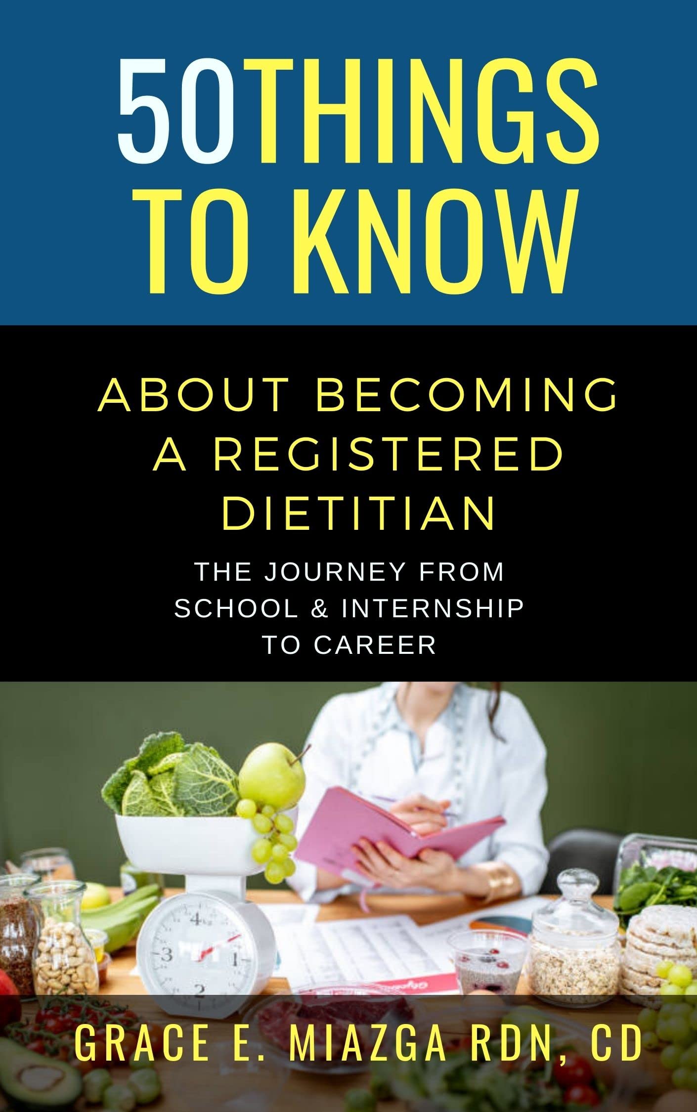 50 Tips to Know About Becoming a Registered Dietitian : The Journey ...