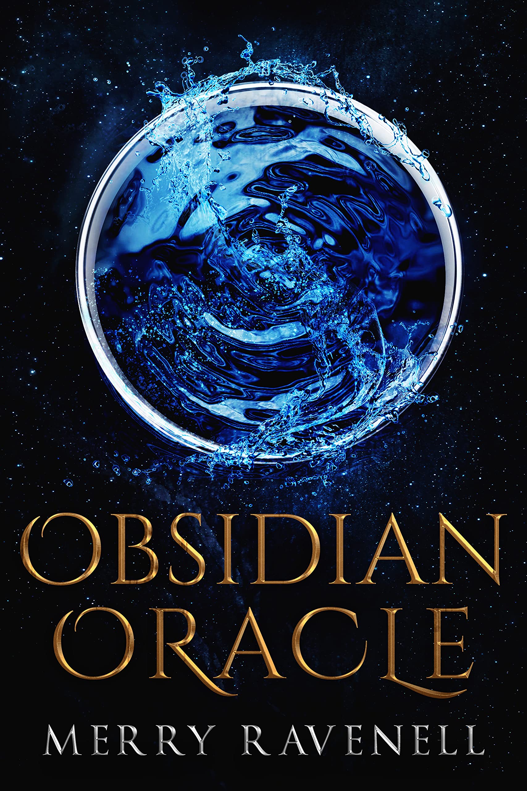 Obsidian Oracle (IronMoon #4) by Merry Ravenell | Goodreads