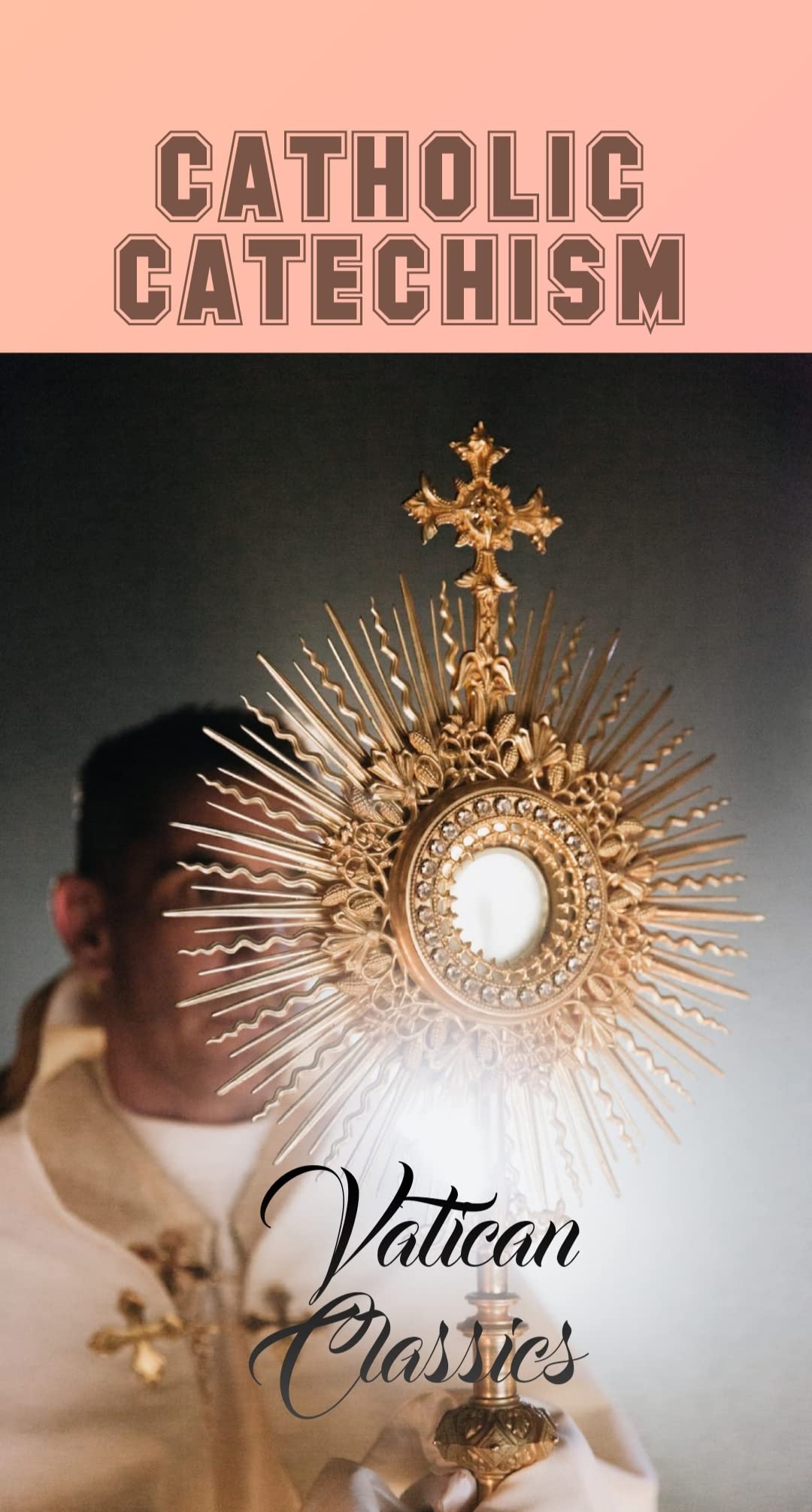 Catholic Catechism Book by Vaticana Classics | Goodreads