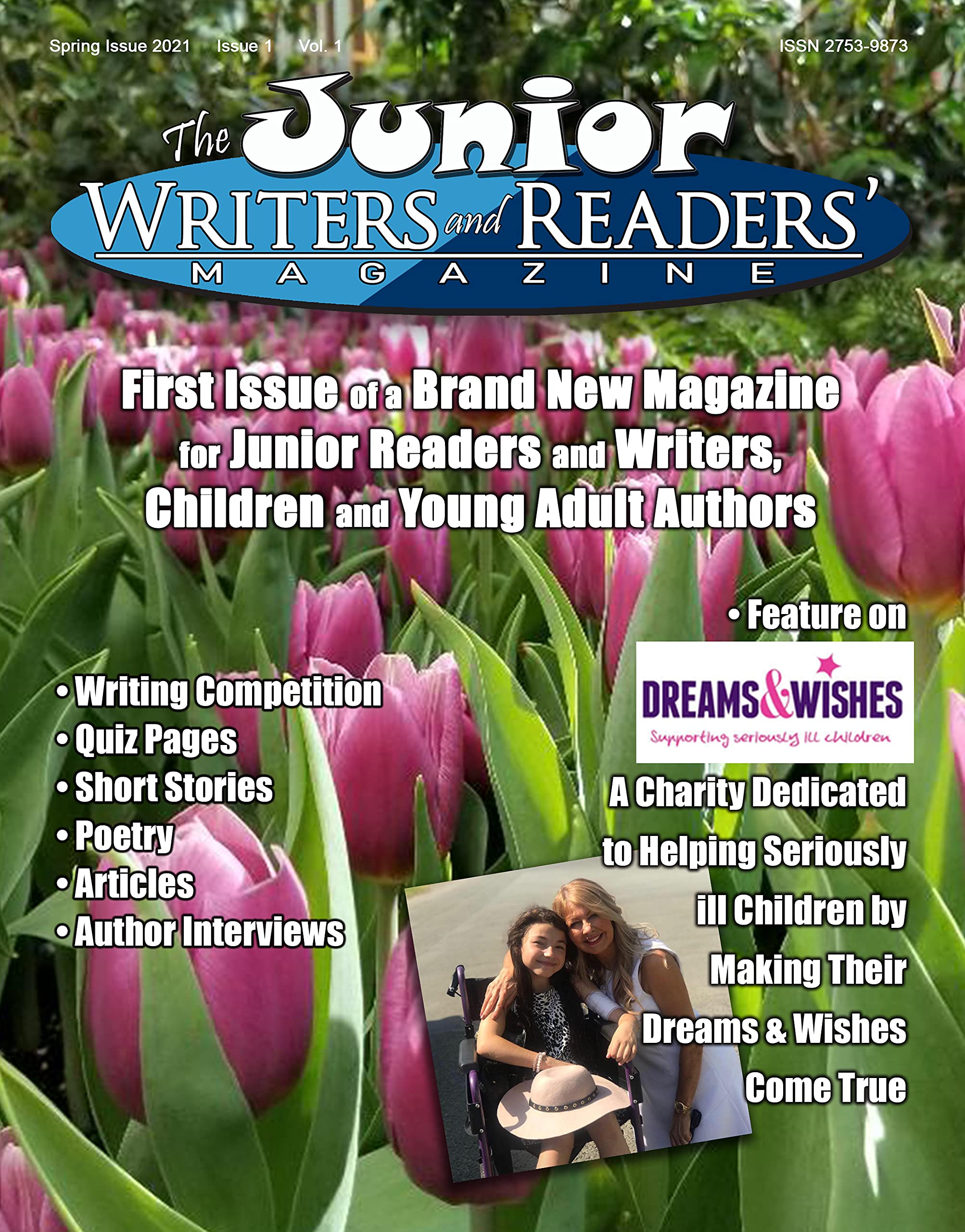The Junior Writers and Readers Magazine: Written by You for You by ...
