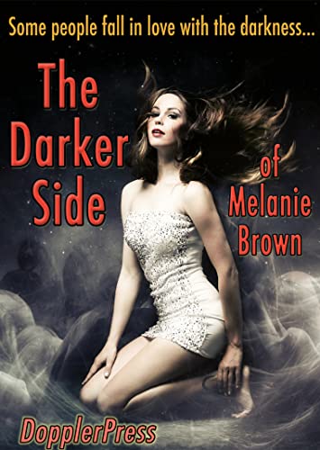 The Darker Side of Melanie Brown by Melanie Brown | Goodreads