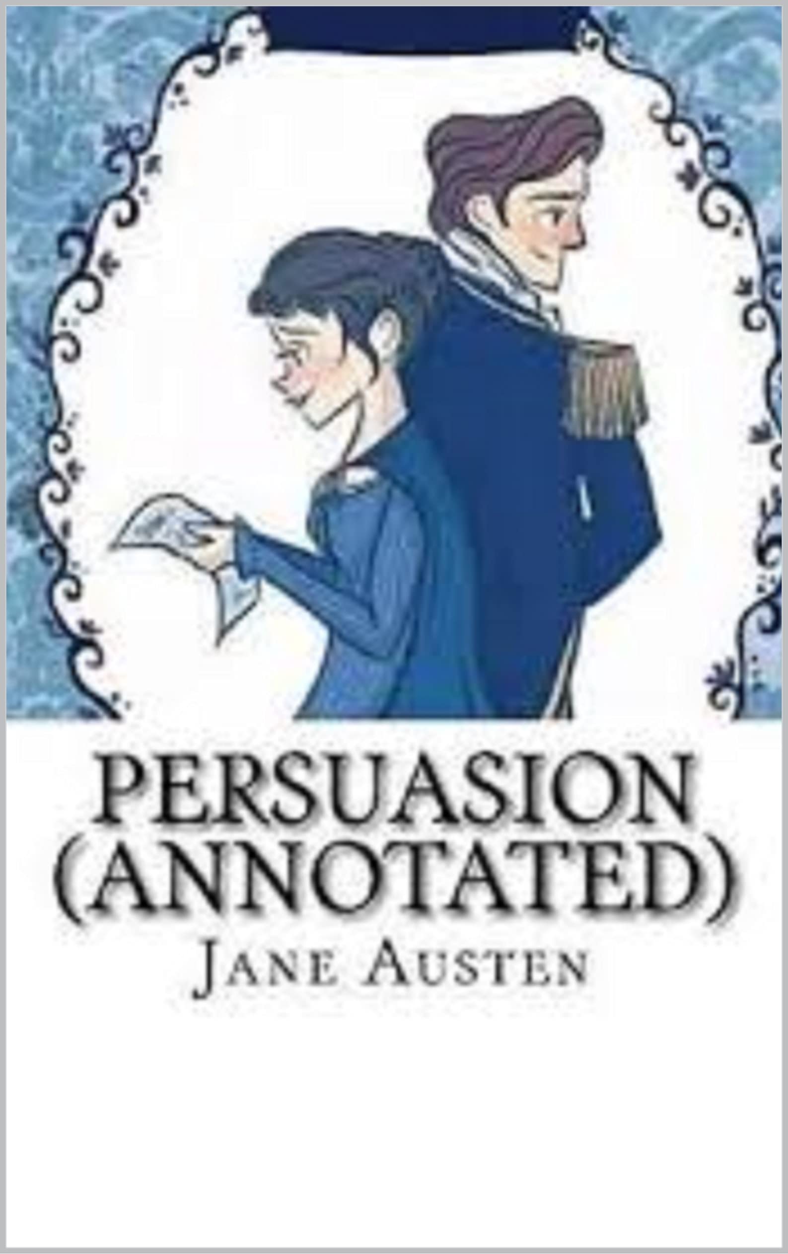 Persuasion Annotated by Jane Austen | Goodreads