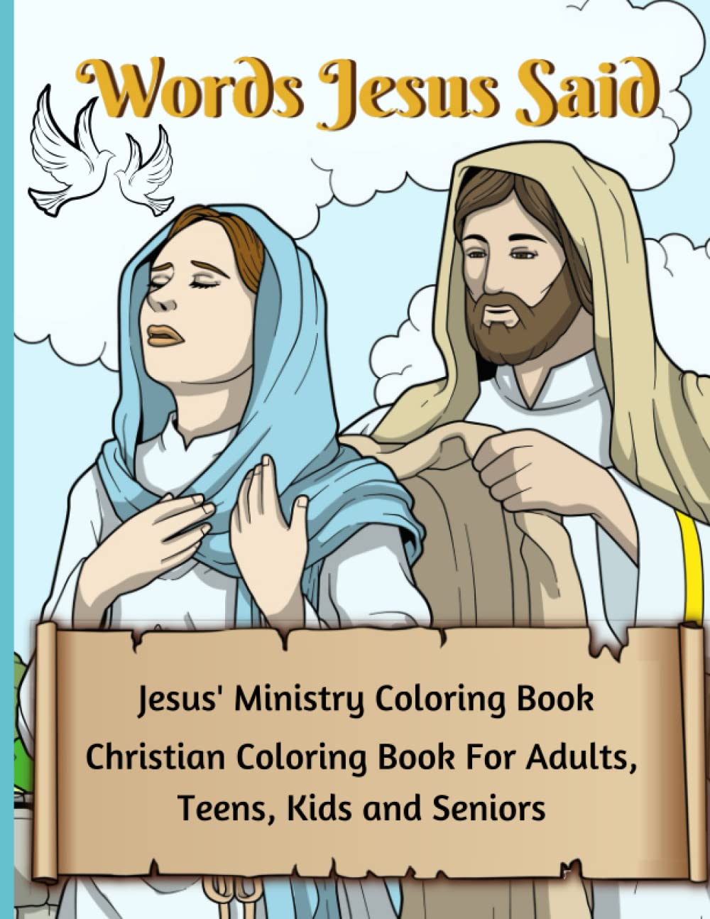 Words Jesus Said Coloring Book: Jesus Ministry Coloring Book, Jesus ...