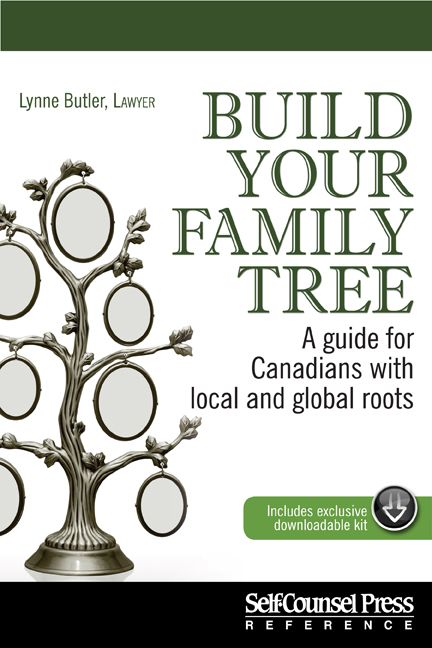 Build Your Family Tree: A Guide For Canadians With Local And Global ...