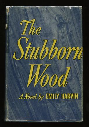The Stubborn Wood by Emily Harvin | Goodreads