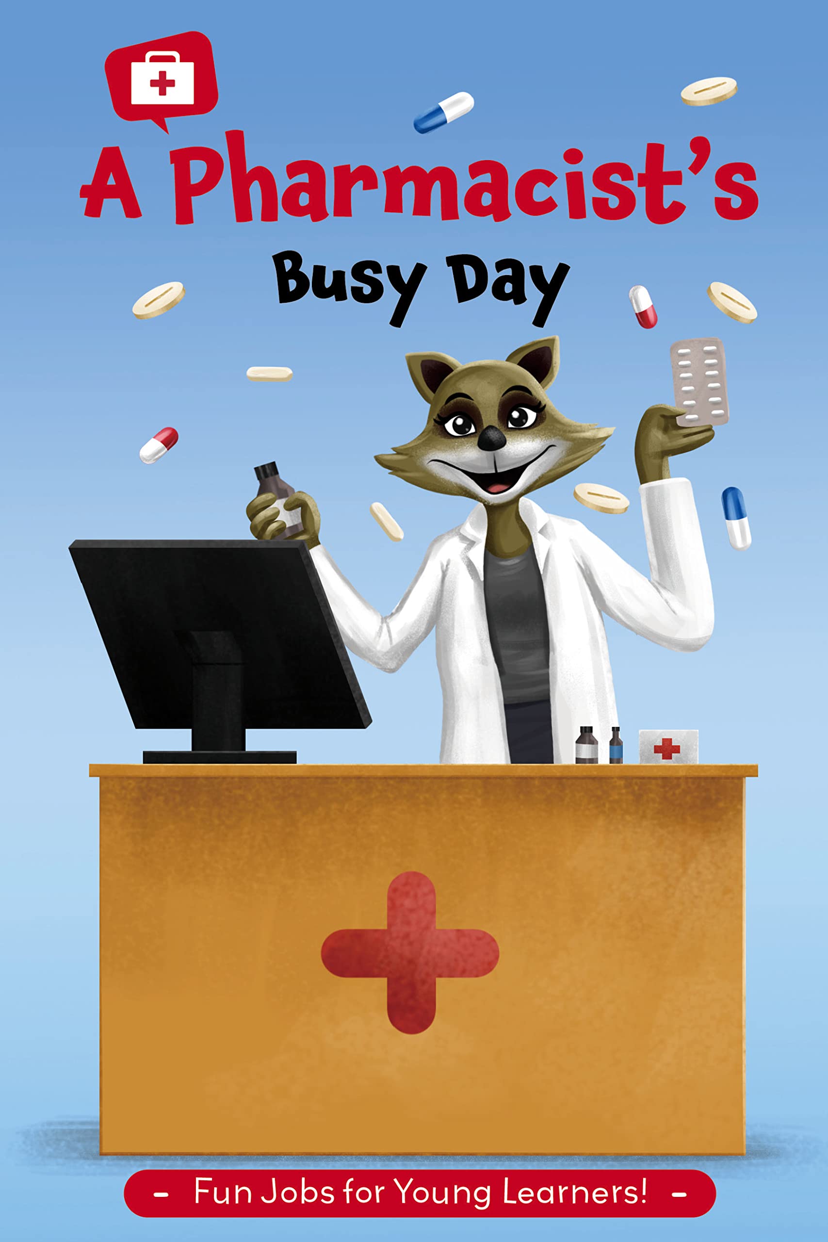 A Pharmacist's Busy Day: Community Helpers - You Can Be Anything You ...