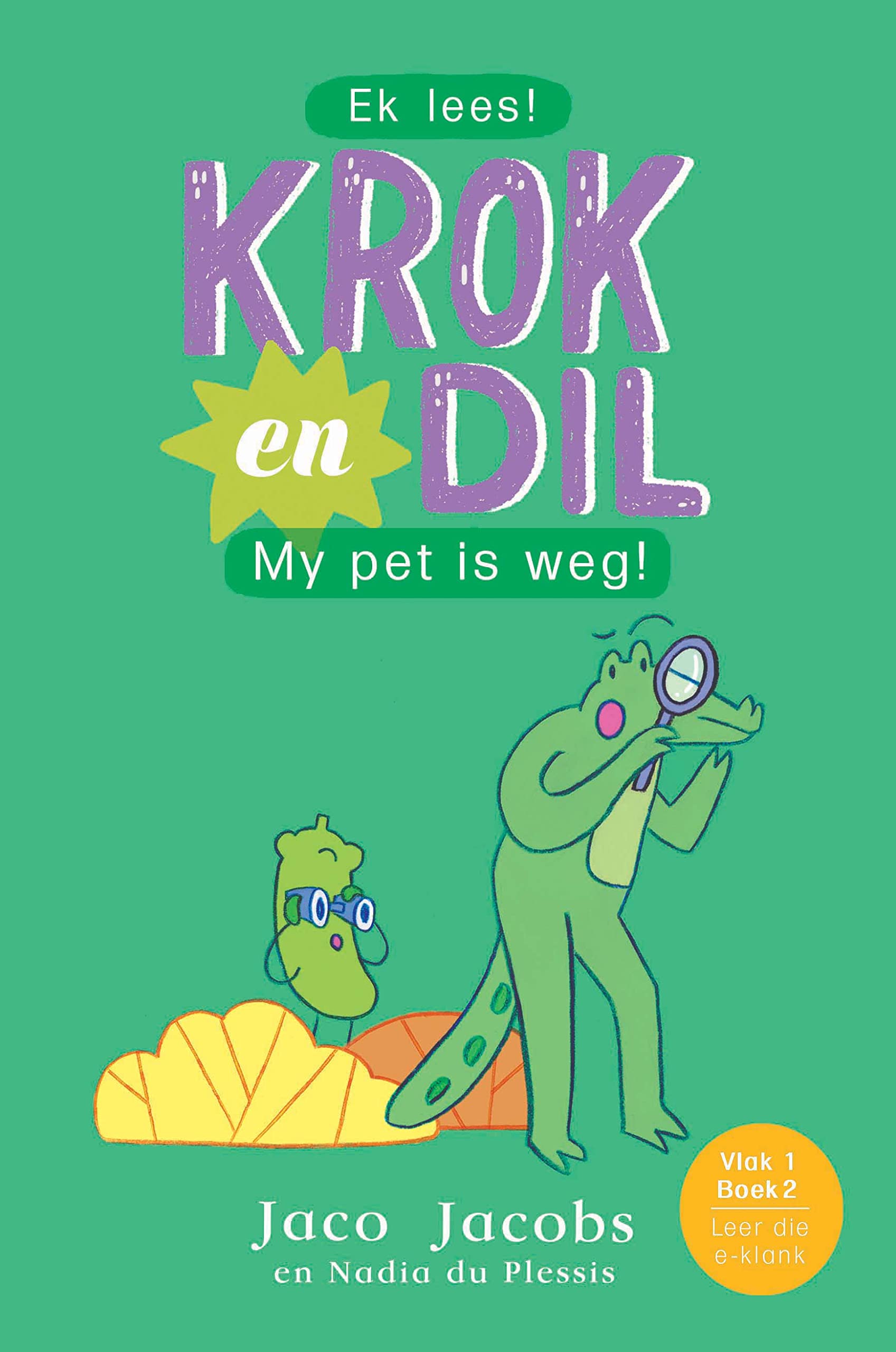 Krok en Dil Vlak 1 Boek 2: My Pet is Weg by Jaco Jacobs | Goodreads
