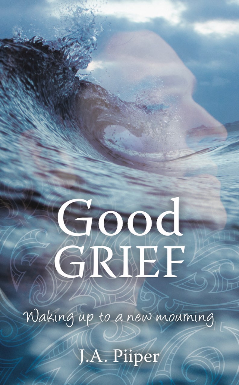 Good Grief: Waking Up to a New Mourning by J.A. Piiper | Goodreads