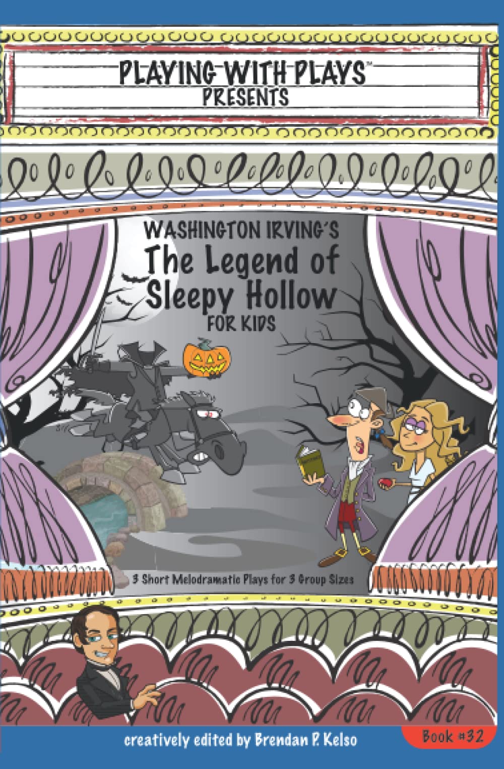 Washington Irving's The Legend of Sleepy Hollow for Kids: 3 Short ...