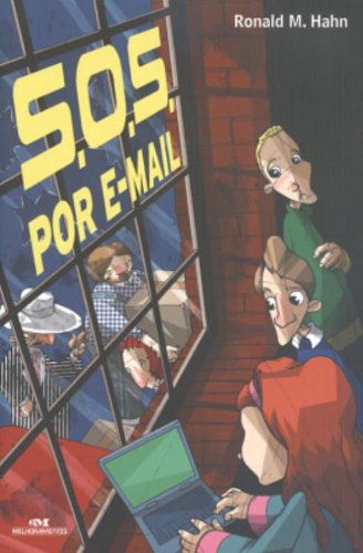S.O.S. Por E-Mail by Ronald M. Hahn | Goodreads