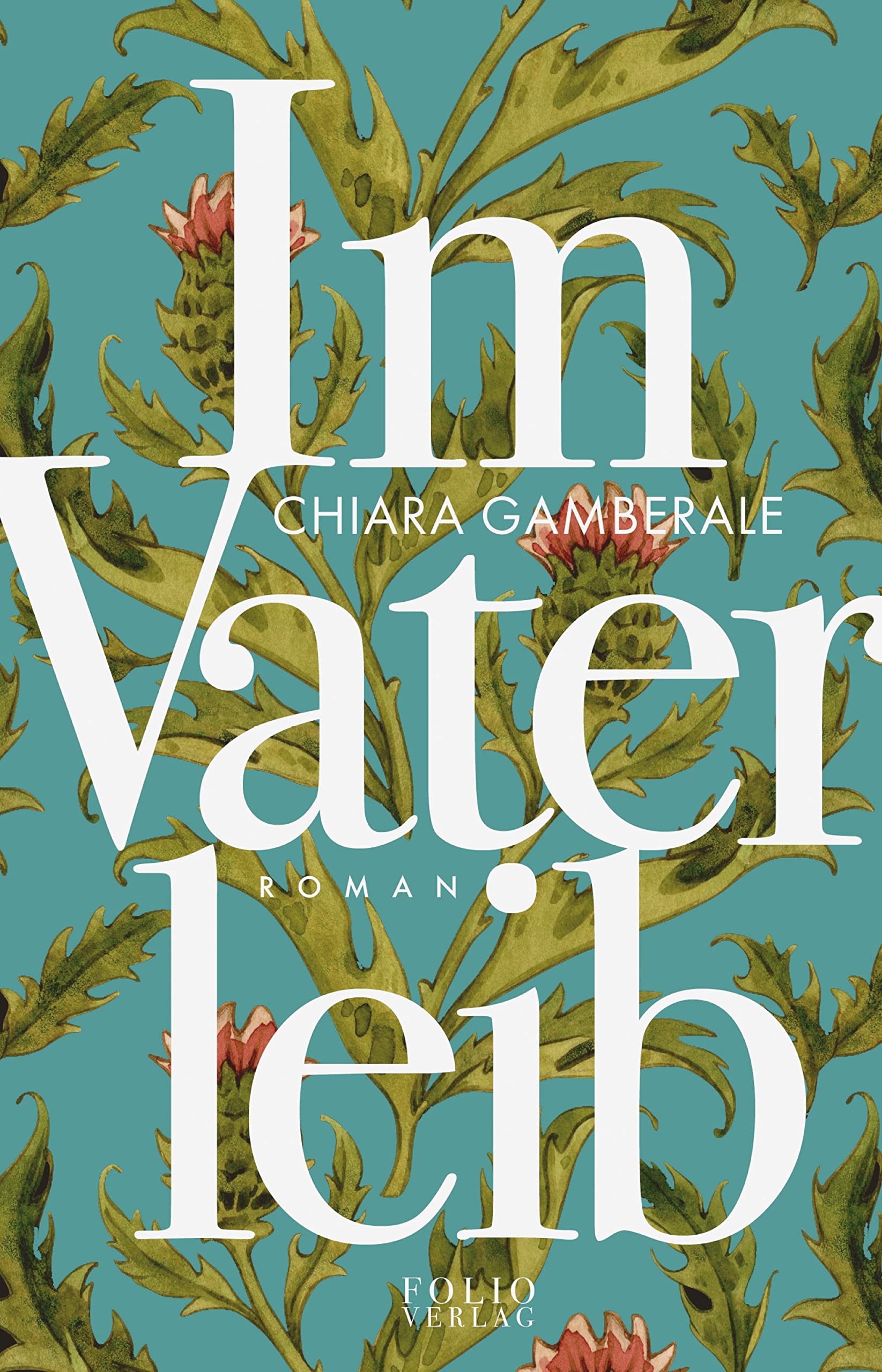 Im Vaterleib (Transfer Bibliothek) by Chiara Gamberale | Goodreads