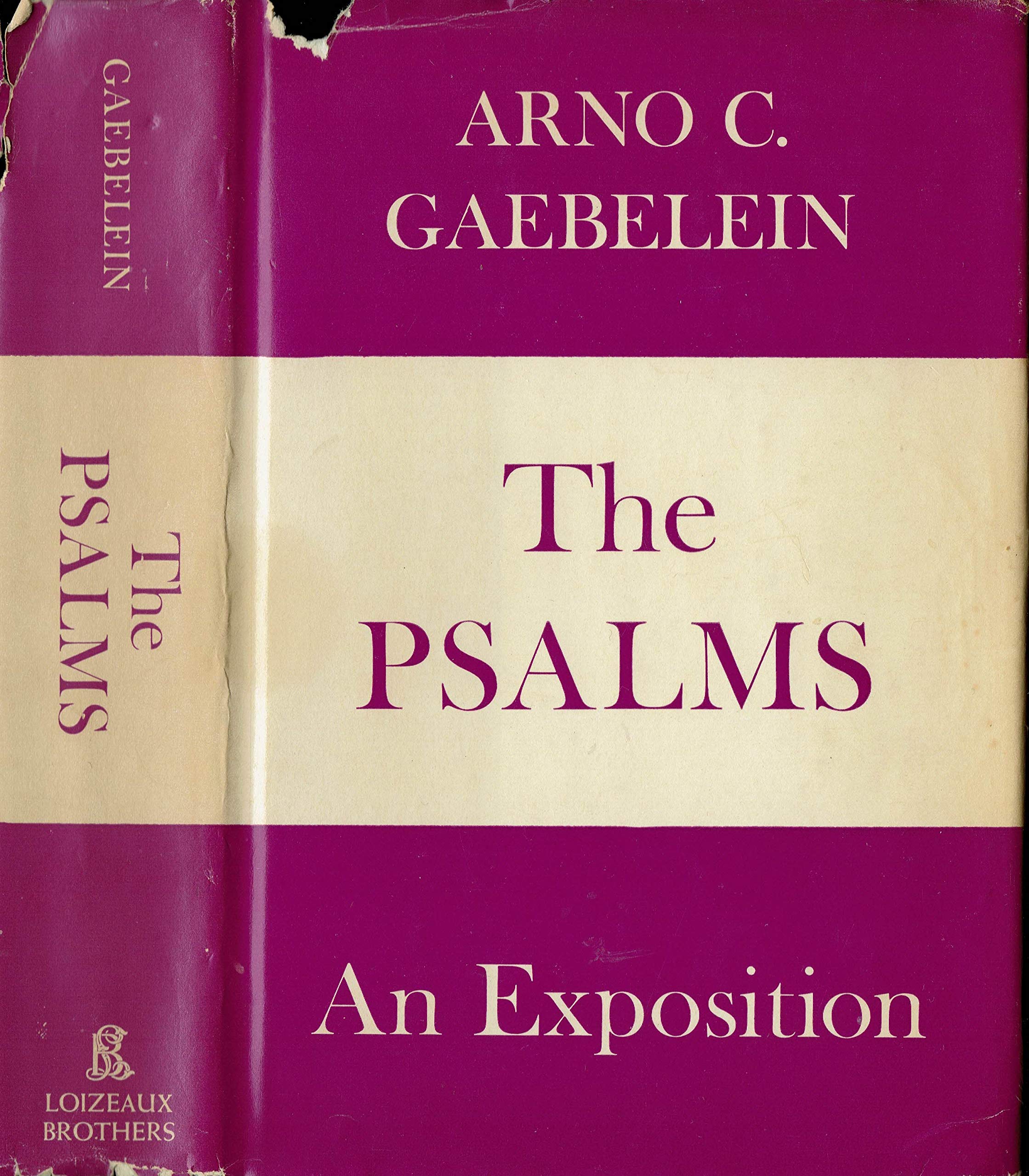 The Book of Psalms: A Devotional and Prophetic Commentary by Arno C ...