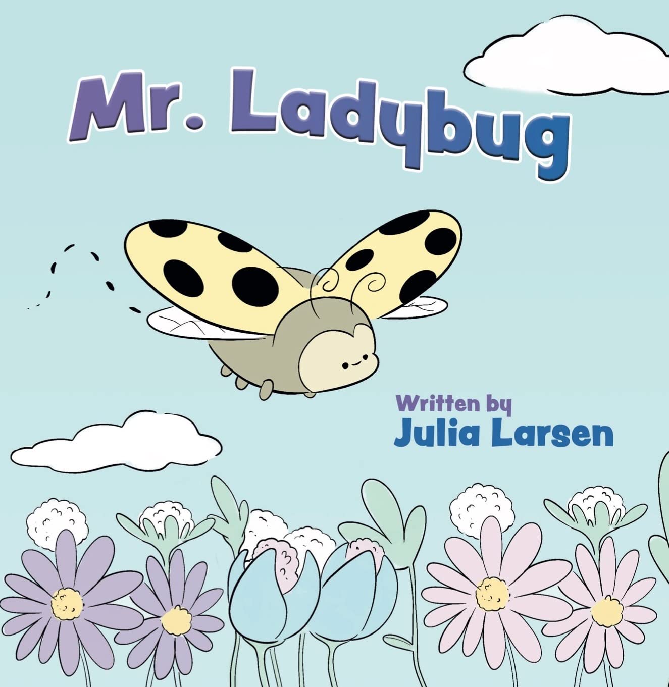 Mr. Ladybug by Julia Larsen | Goodreads