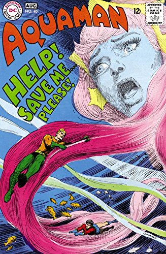 Aquaman (1962-1978) #40 by Steve Skeates | Goodreads