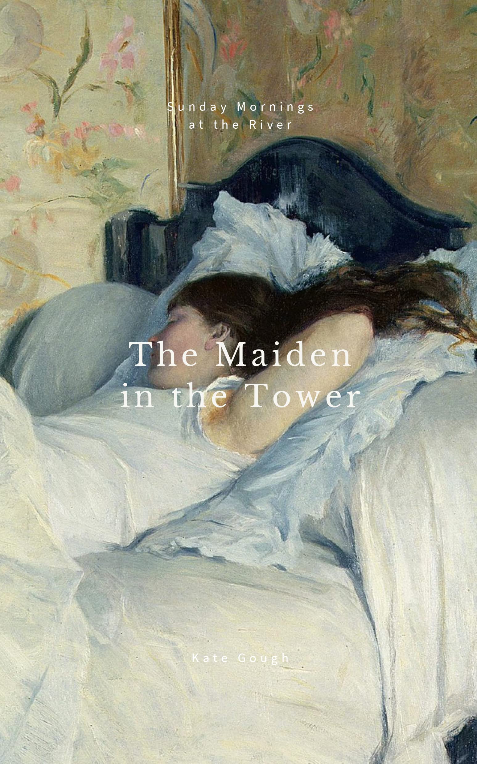 The Maiden in the Tower: A Poetry Collection About Living with Chronic ...