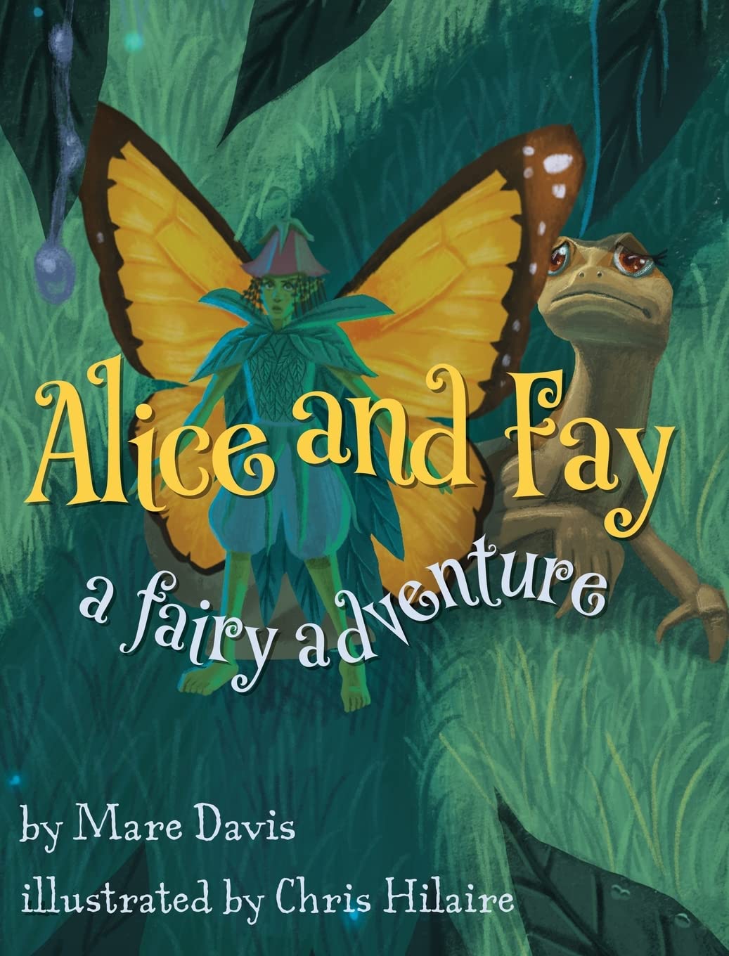 Alice and Fay: A Fairy Adventure by Mare Davis | Goodreads