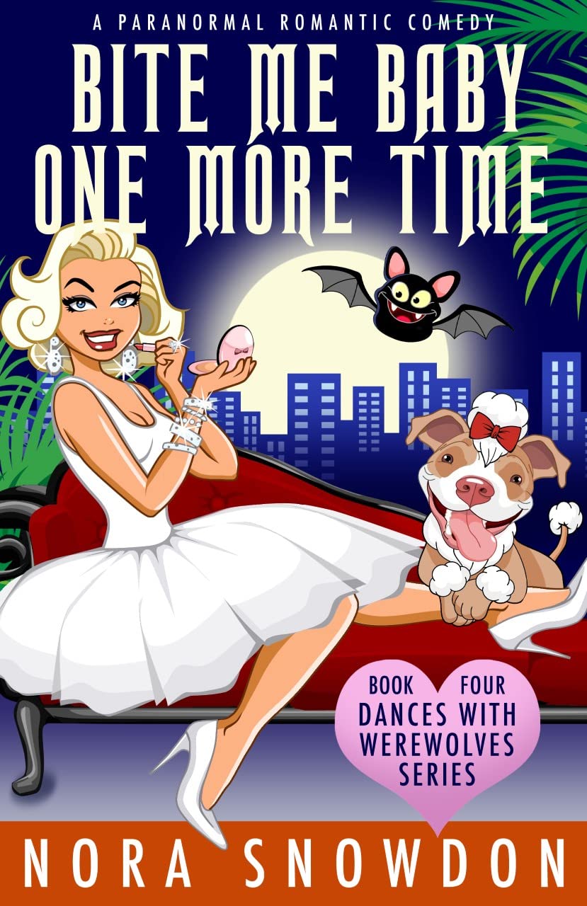 Bite Me Baby (One More Time) by Nora Snowdon | Goodreads