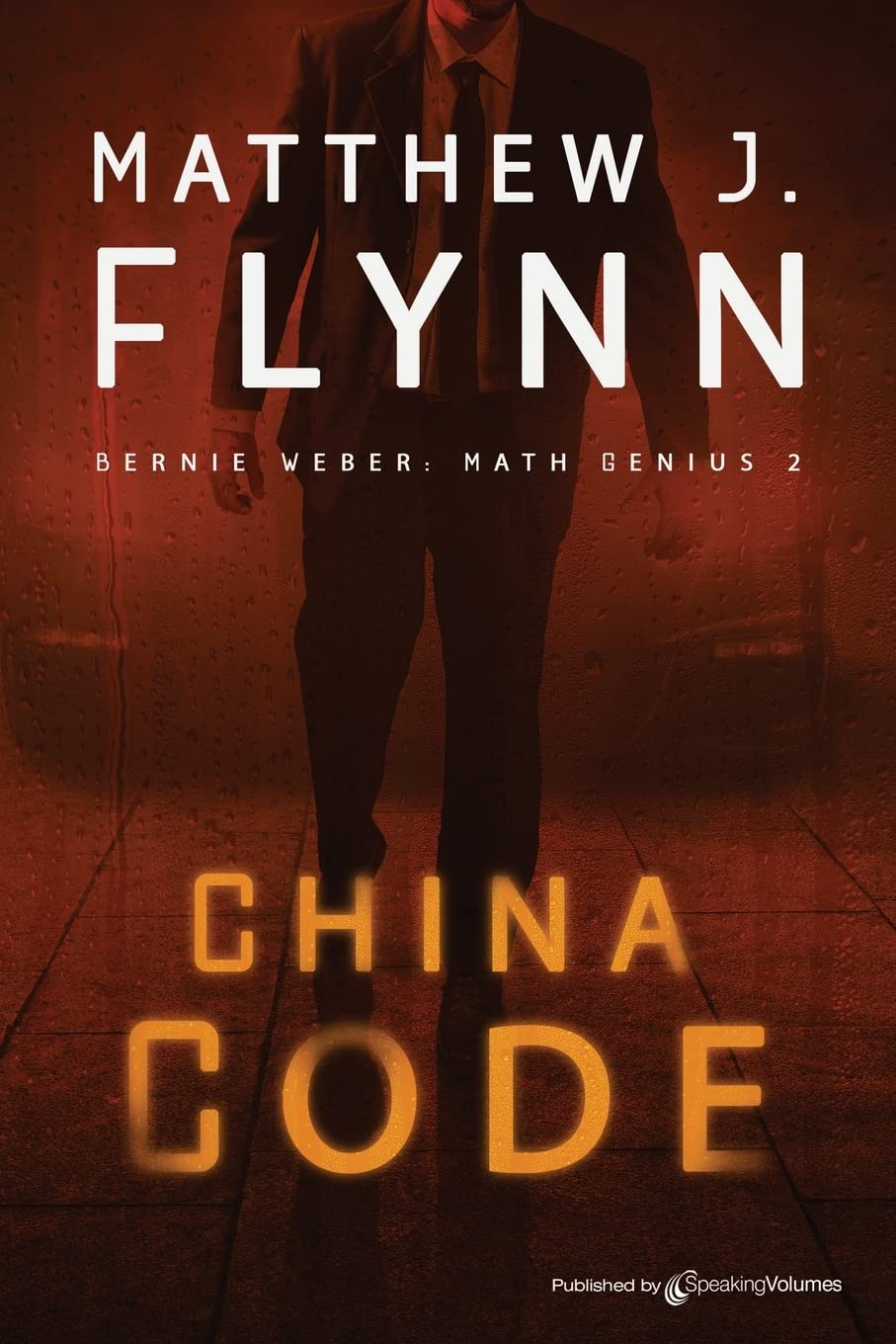 China Code (Bernie Weber: Math Genius) by Matthew J Flynn | Goodreads