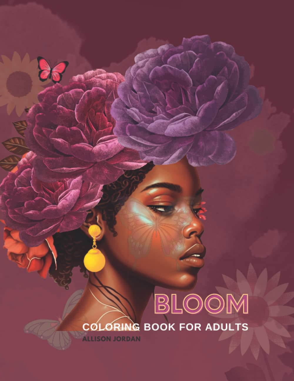Bloom: 30 Unique coloring pages of black Women with intricate flower ...