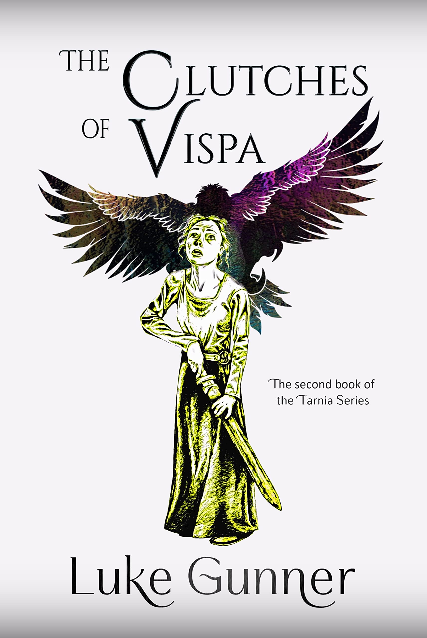 The Clutches of Vispa: Tarnia 2 (The Tarnia Series) by Luke Gunner ...