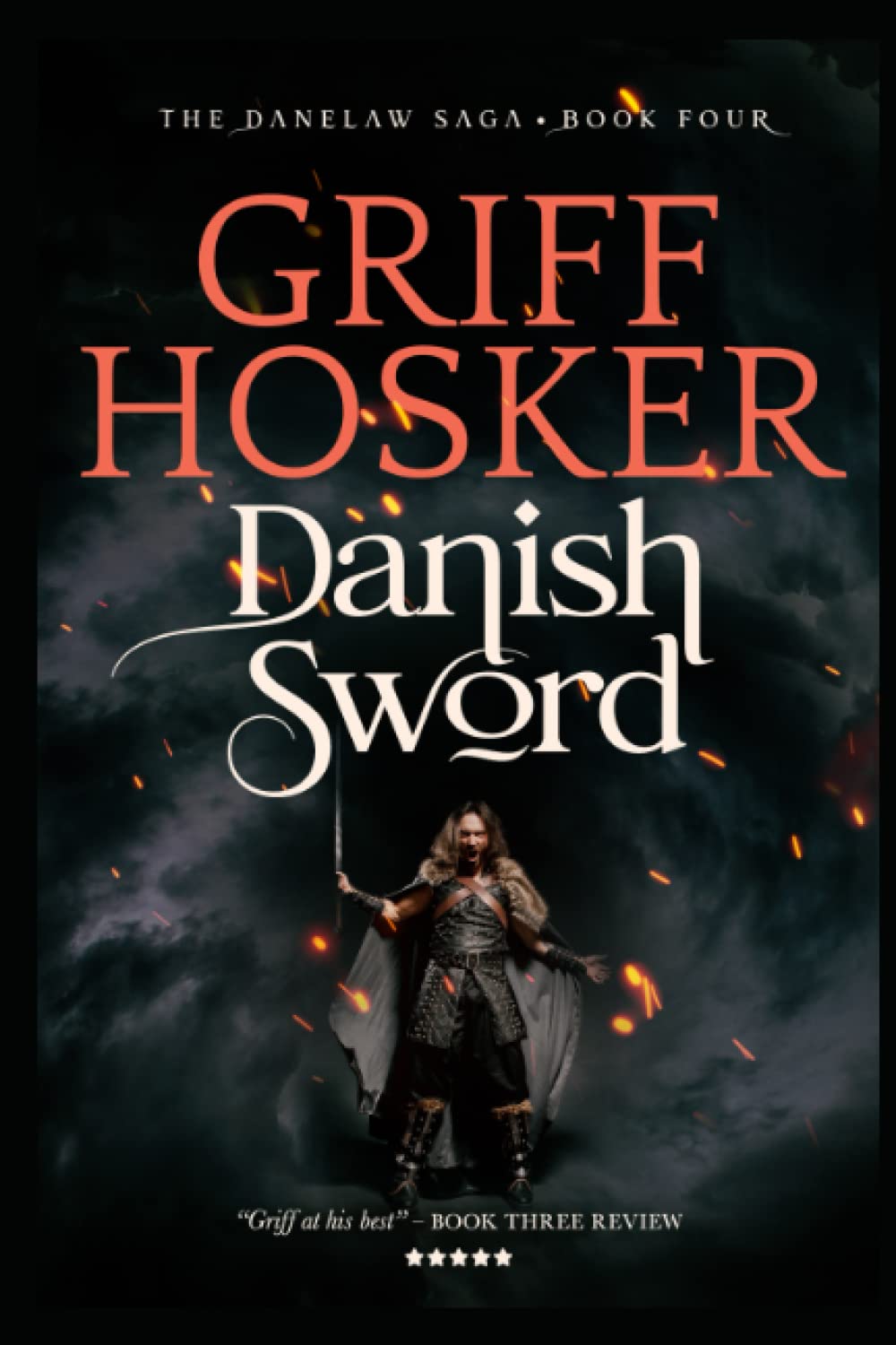 Danish Sword (Danelaw Saga) by Griff Hosker | Goodreads