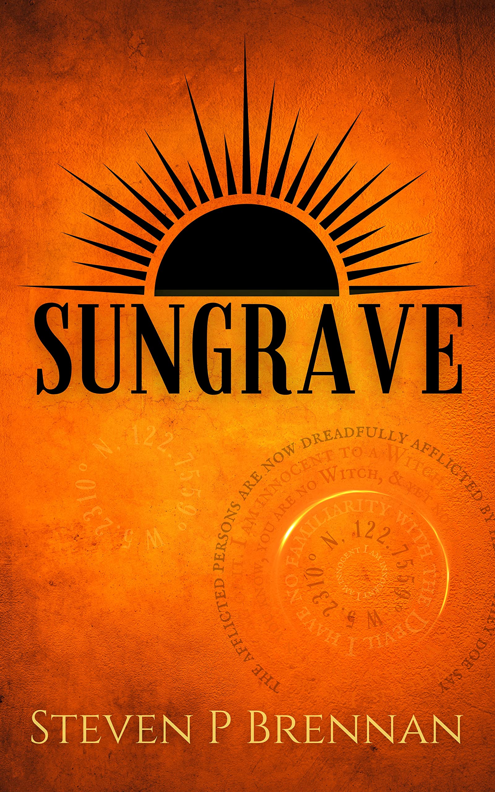 Sungrave by Steven P. Brennan | Goodreads