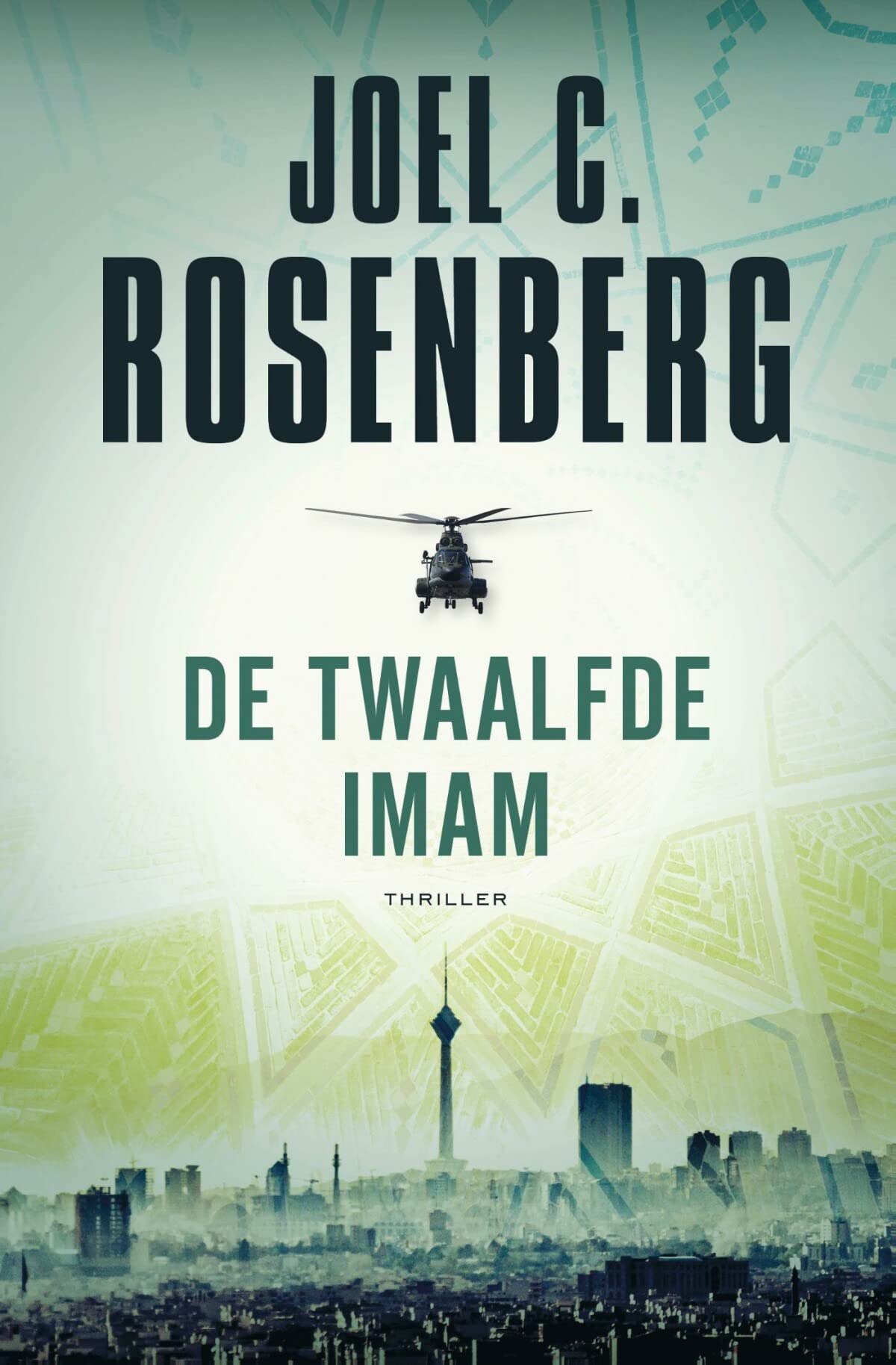 De twaalfde imam by Joel C. Rosenberg | Goodreads