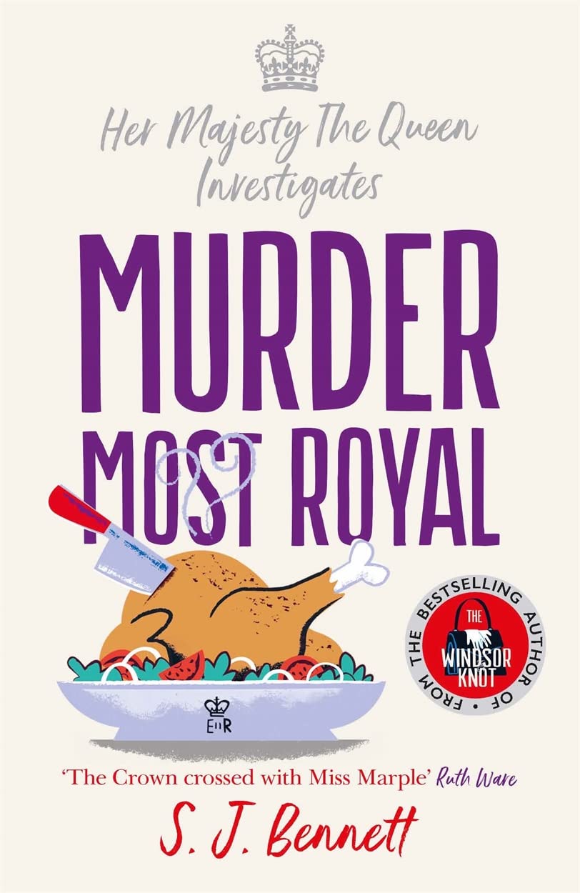 Murder most royal by S.J. Bennett | Goodreads