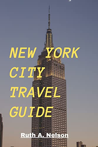 New York City Travel Guide: Discover the Concrete Jungle: A ...