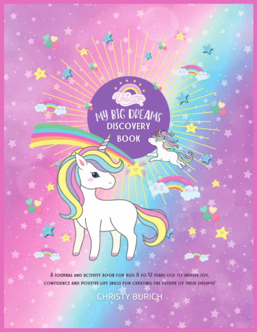 My Big Dreams Unicorn Discovery Book: A journal and activity book for ...