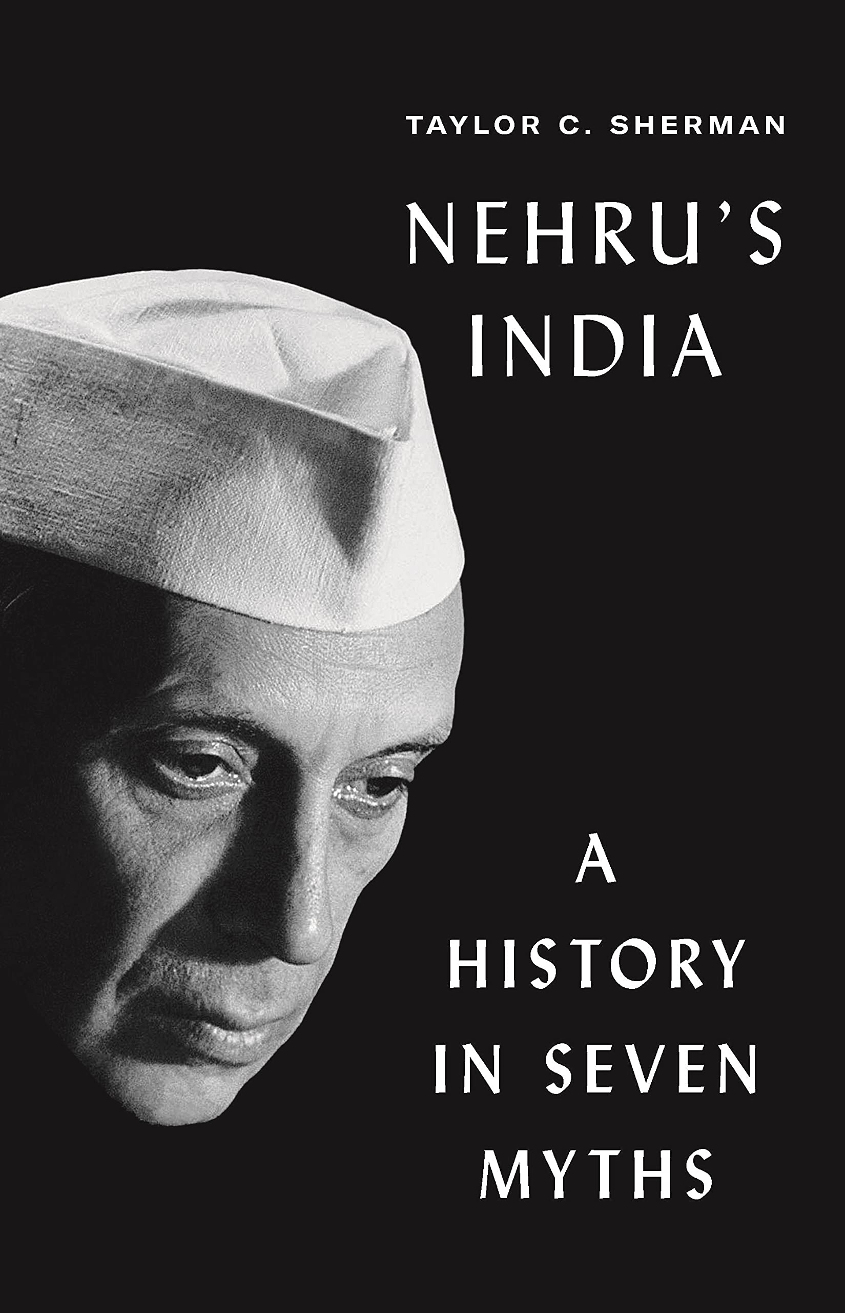 Nehru's India by Taylor C. Sherman | Goodreads