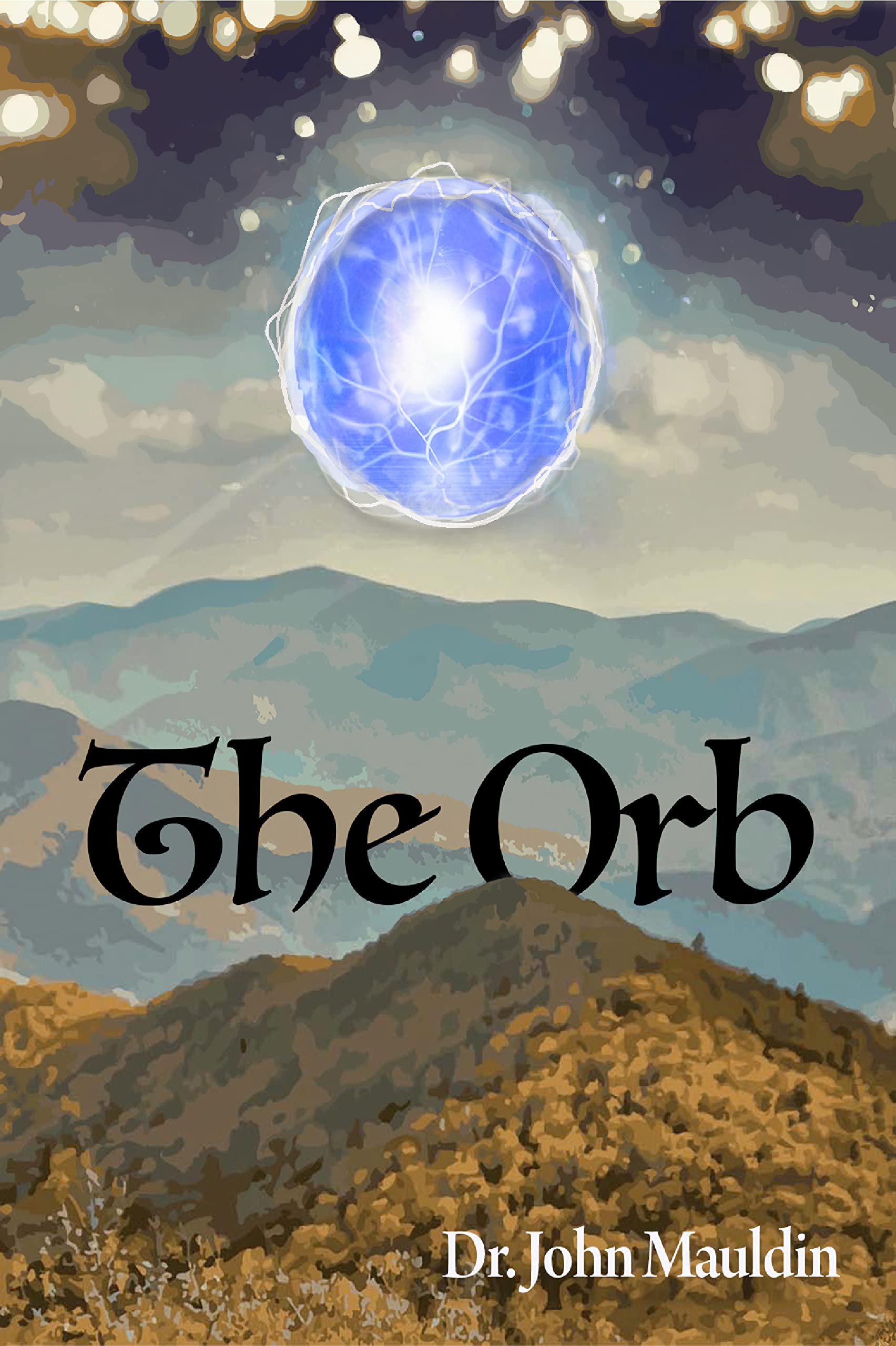 The Orb by Dr. John Mauldin | Goodreads
