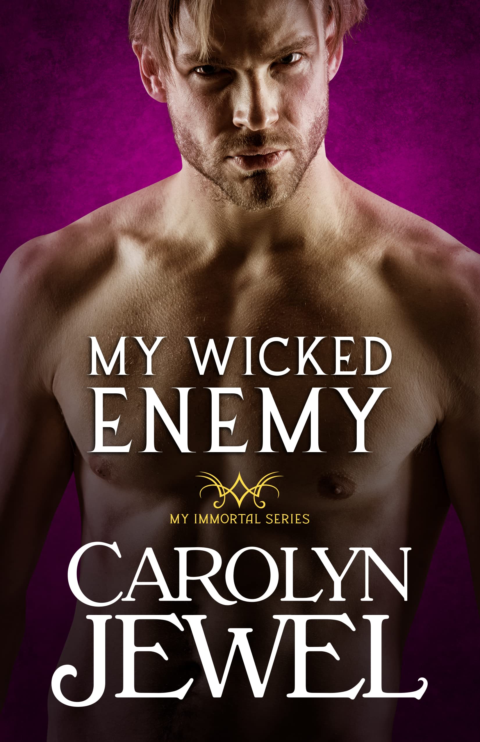 My Wicked Enemy: A Demons and Witches Dark Romance by Carolyn Jewel ...