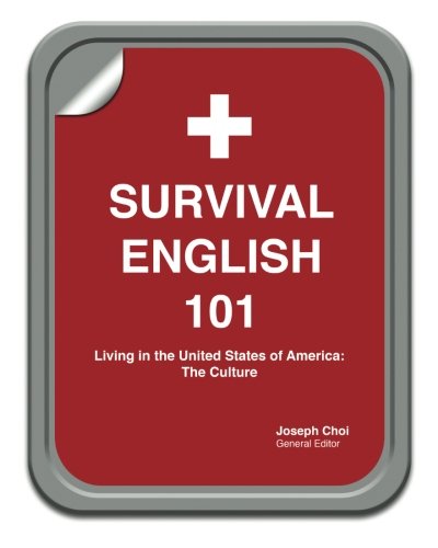 Survival English 101: Living in the United States of America by Joseph ...